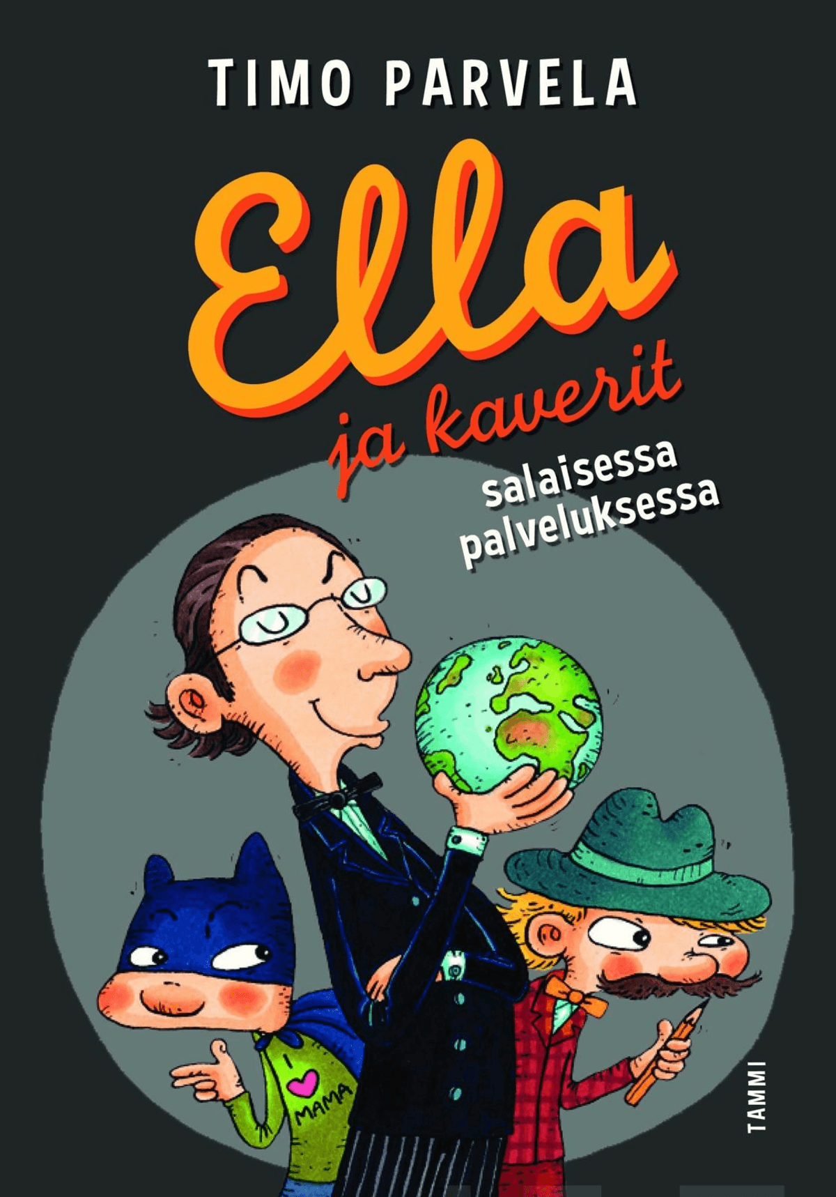 Parvela, Ella ja kaverit salaisessa palveluksessa | Prisma.fi-verkkokauppa