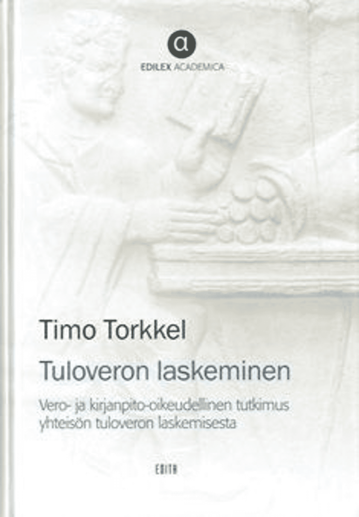 Torkkel, Tuloveron laskeminen - vero- ja kirjanpito-oikeudellinen ...