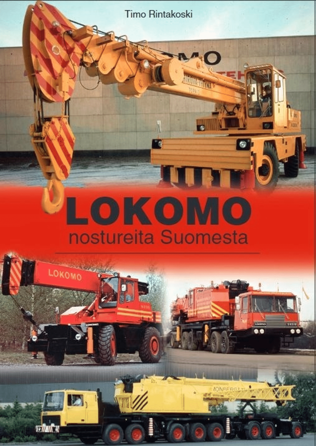 Rintakoski, Lokomo - nostureita Suomesta | Prisma.fi-verkkokauppa