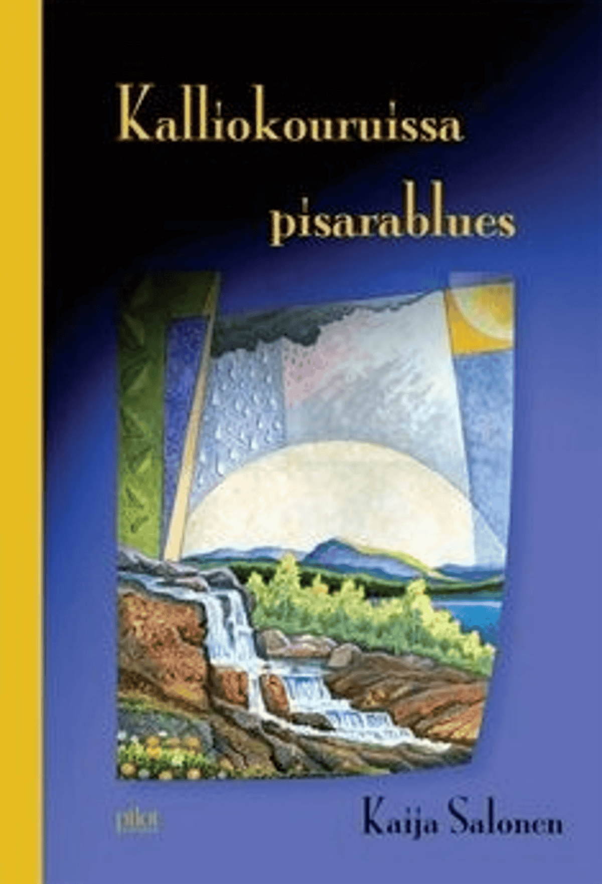 Salonen, Kalliokouruissa pisarablues | Prisma.fi-verkkokauppa