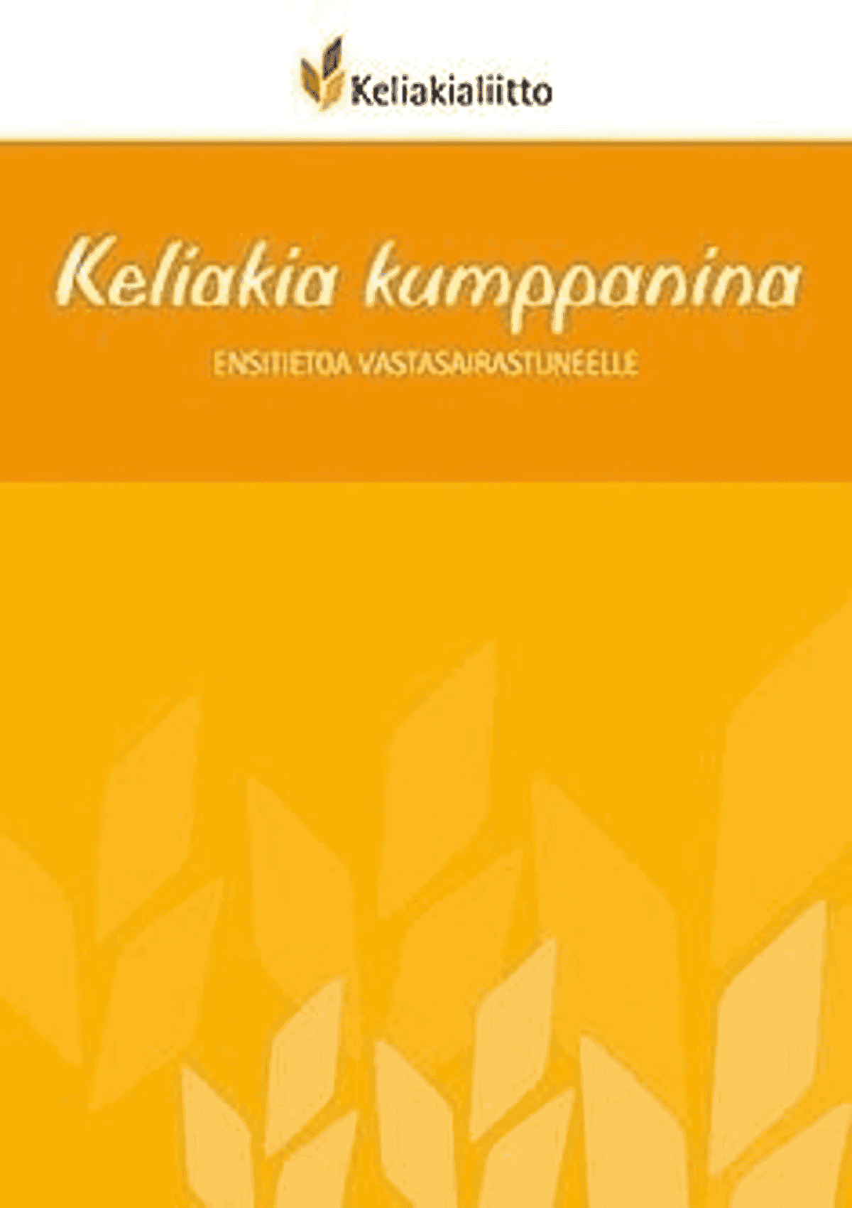 Kekkonen, Keliakia kumppanina - ensitietoa vastasairastuneelle | Prisma ...