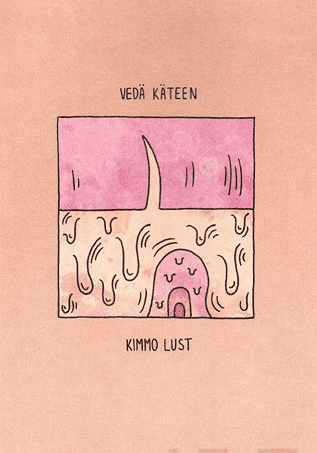 Lust, Vedä käteen | Prisma.fi-verkkokauppa