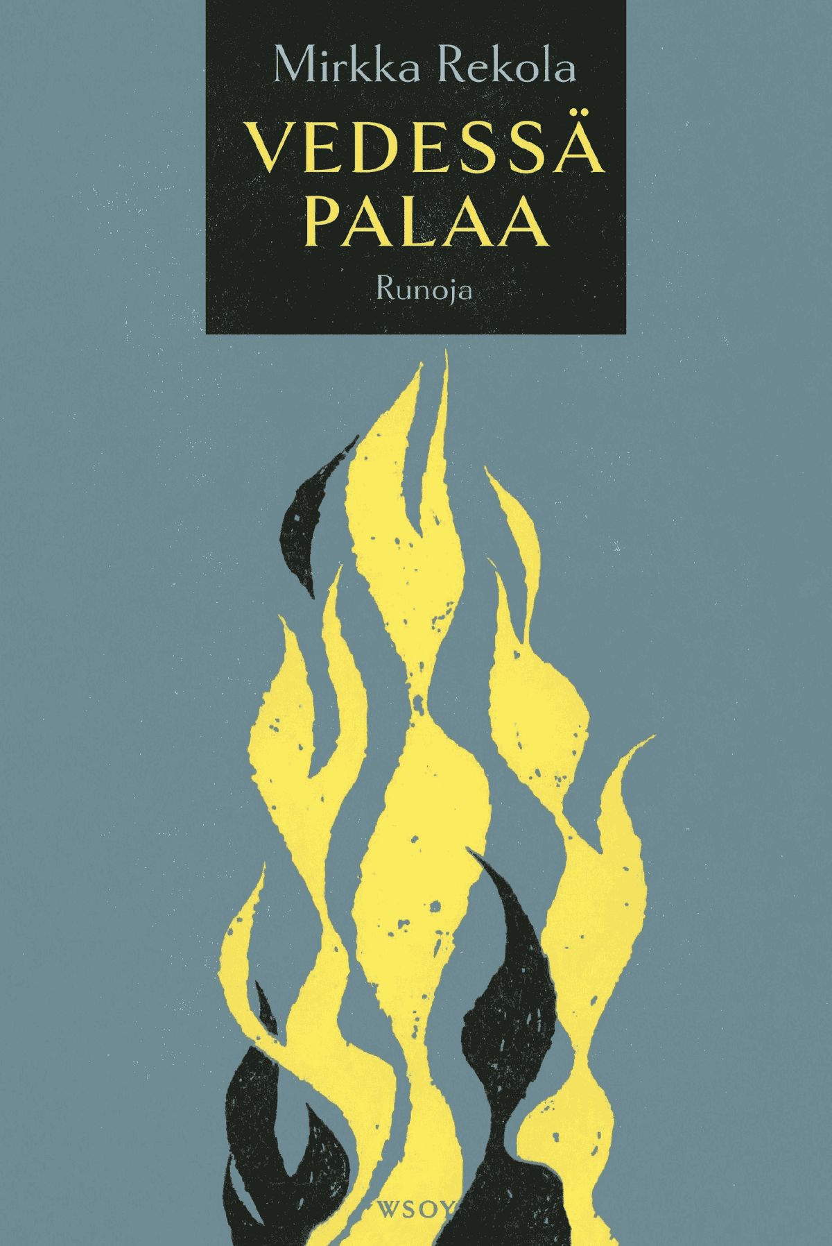 Rekola, Vedessä palaa | Prisma.fi-verkkokauppa