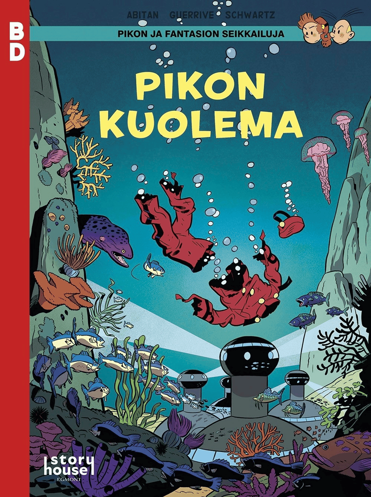 Abitan, Pikon ja Fantasion seikkailuja: Pikon kuolema - BD 35 | Prisma ...