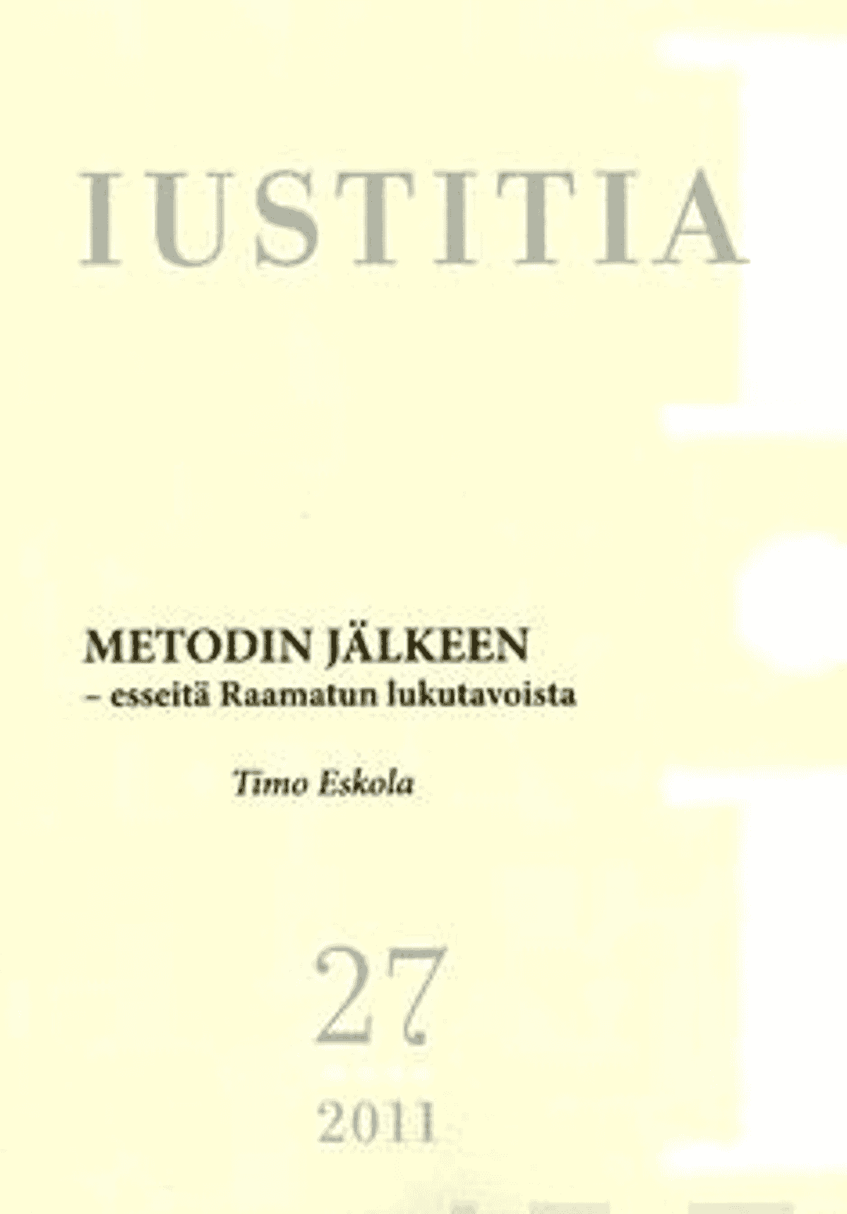 Metodin jälkeen - esseitä Raamatun lukutavoista | Prisma.fi-verkkokauppa