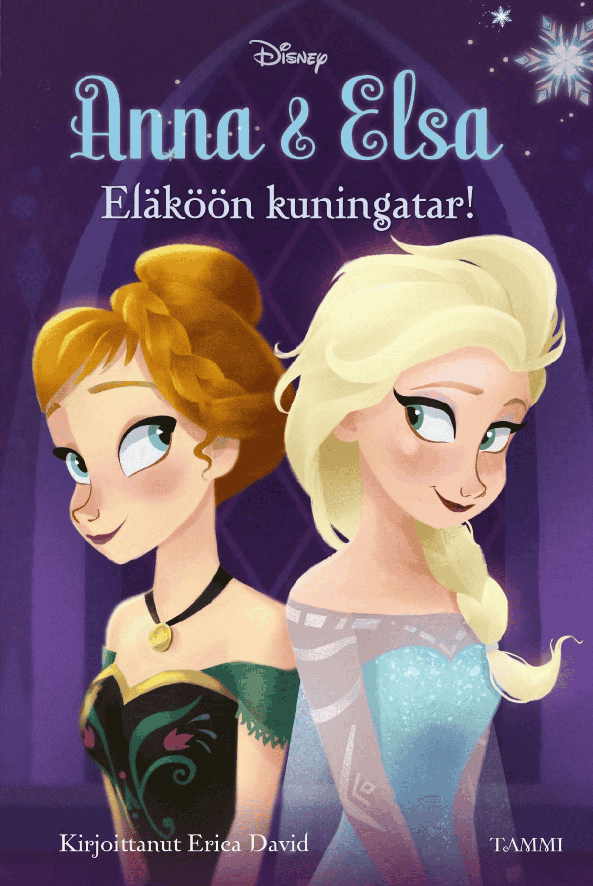 Frozen. Anna & Elsa. Eläköön kuningatar! | Prisma.fi-verkkokauppa