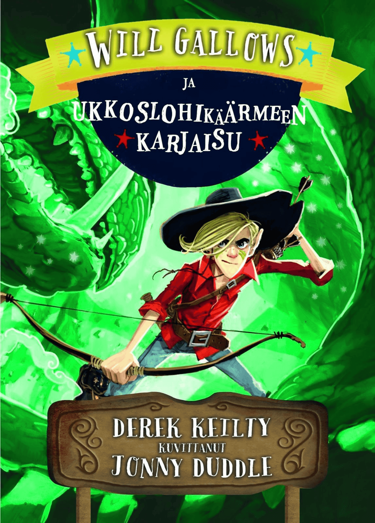 Keilty, Will Gallows ja ukkoslohikäärmeen karjaisu | Prisma.fi-verkkokauppa