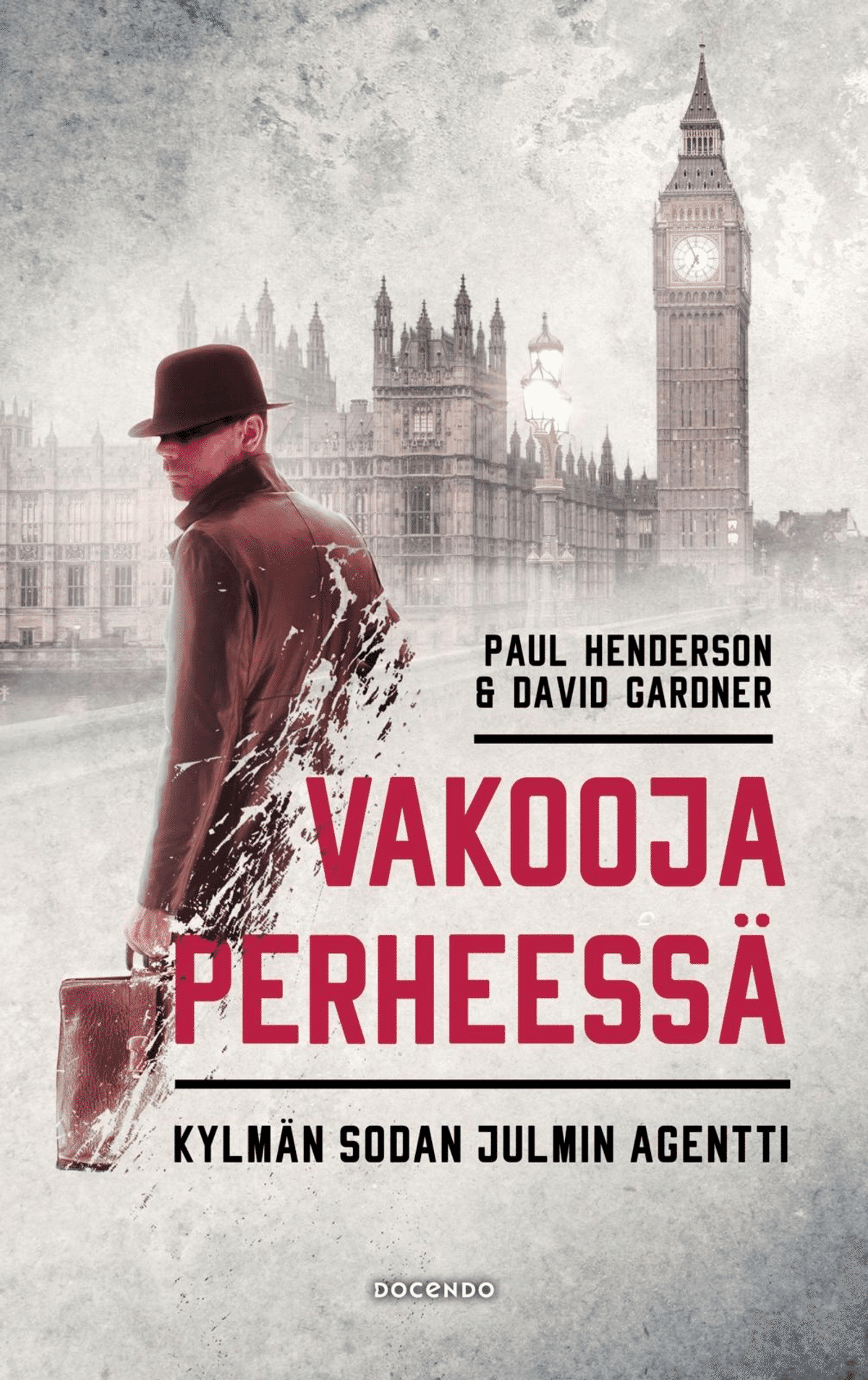 Henderson, Vakooja perheessä - Kylmän sodan julmin agentti | Prisma.fi ...