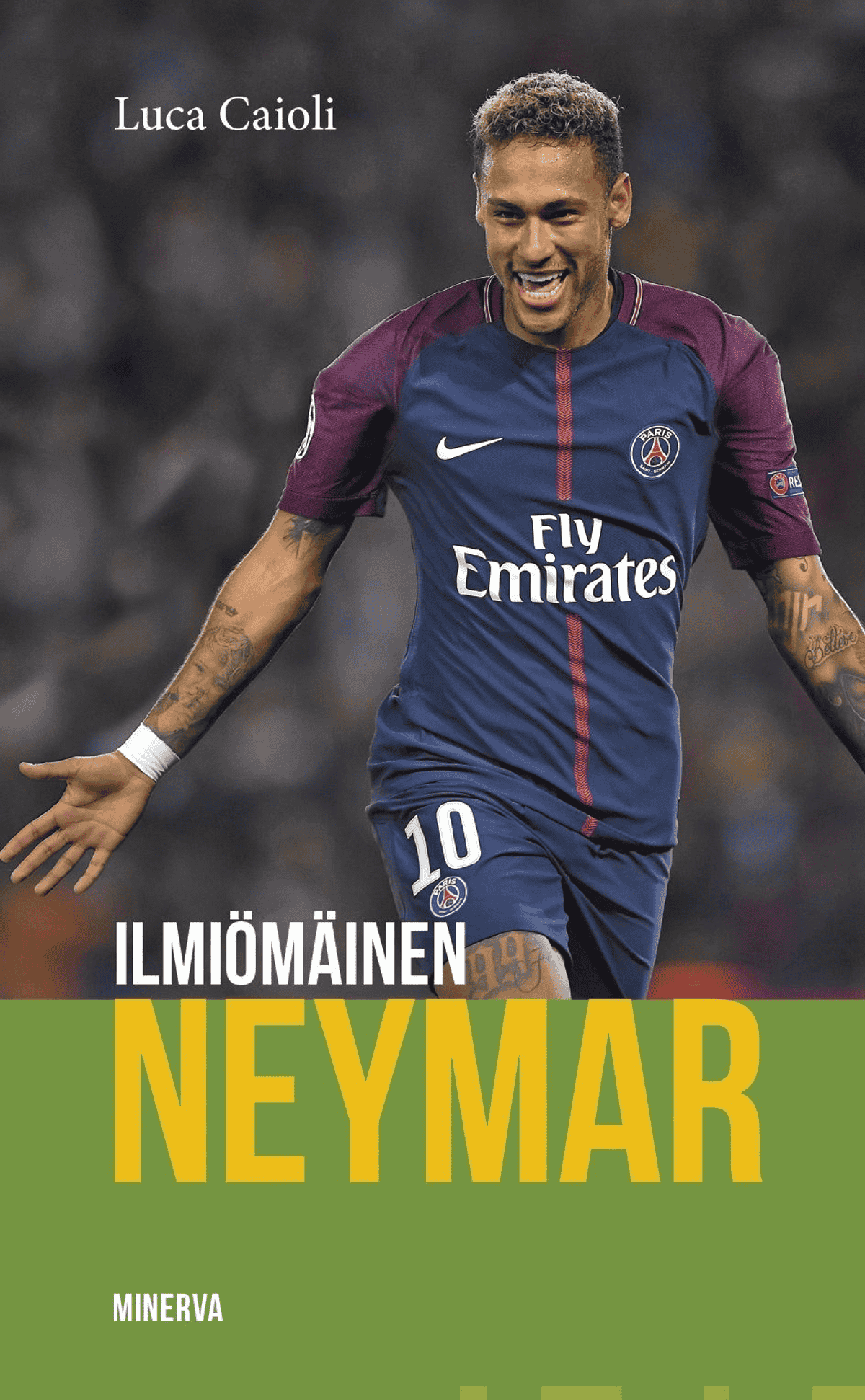 Caioli, Ilmiömäinen Neymar | Prisma.fi-verkkokauppa