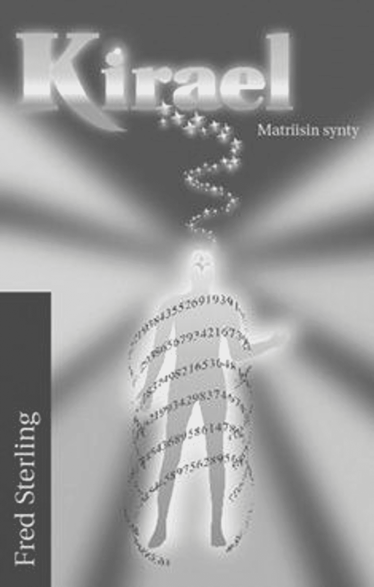 Sterling, Kirael - matriisin synty | Prisma.fi-verkkokauppa