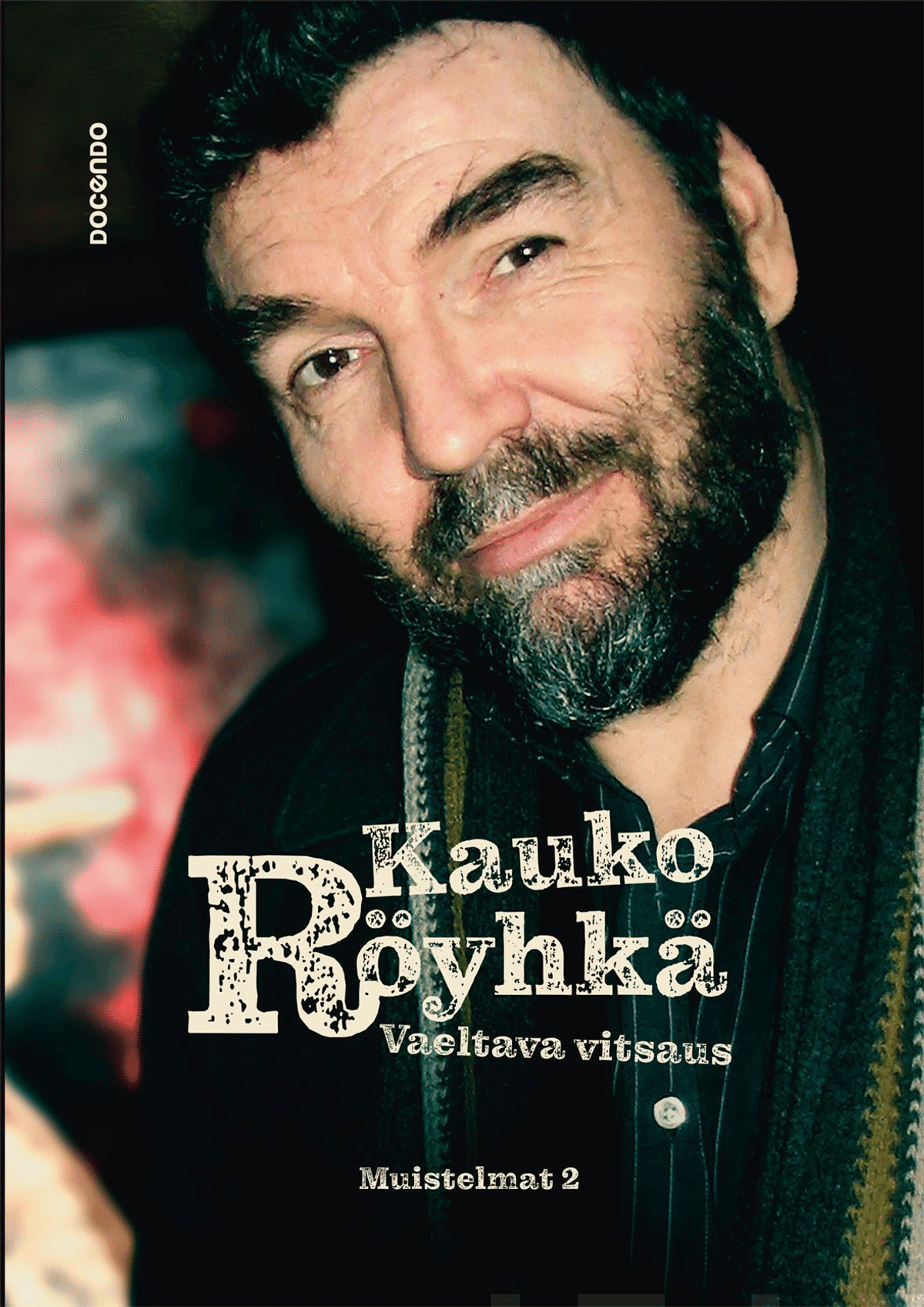 Röyhkä, Vaeltava vitsaus - Muistelmat 2 | Prisma.fi-verkkokauppa