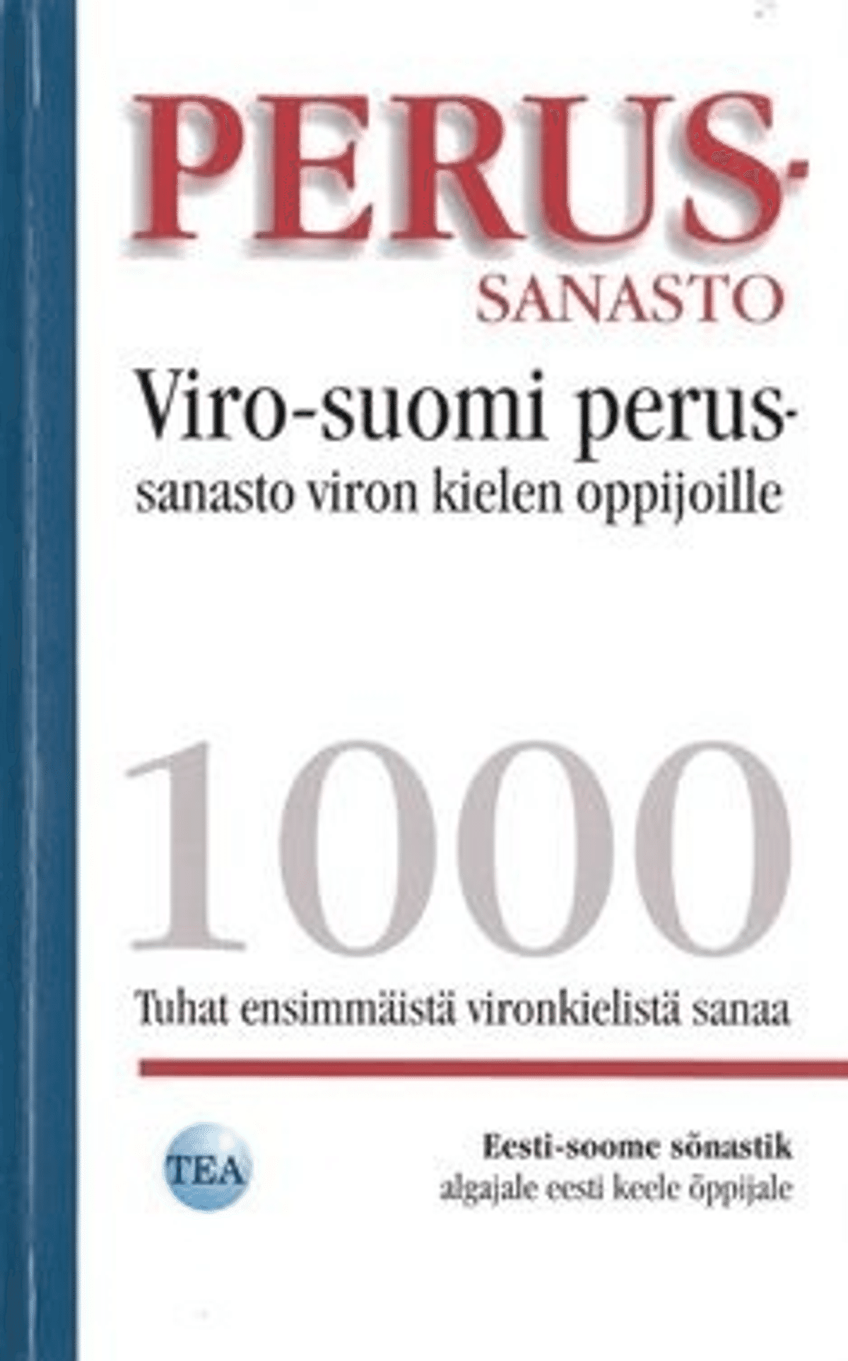 Vende, Viro-suomi perussanasto viron kielen oppijoille - tuhat ...