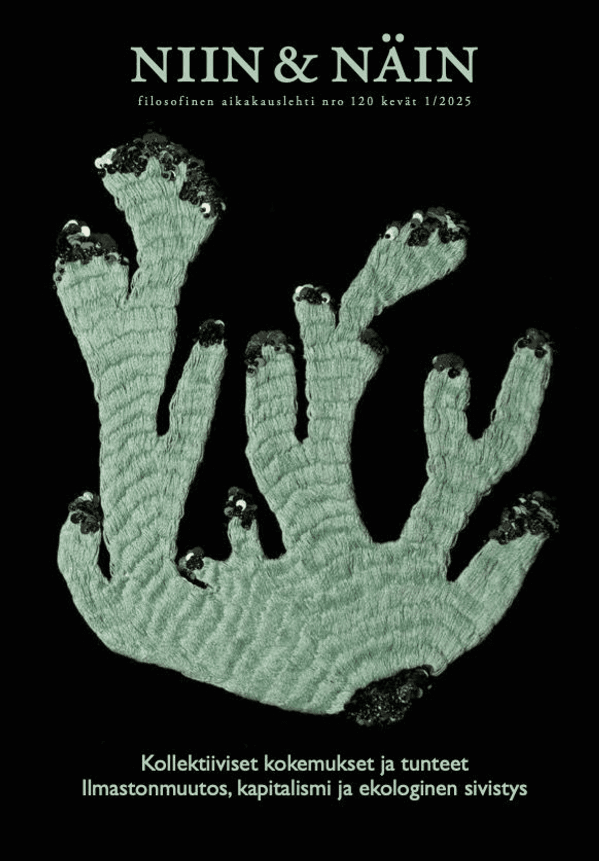 niin & näin 1/25 - Kollektiiviset kokemukset ja tunteet; Ilmastonmuutos, kapitalismi ja ...