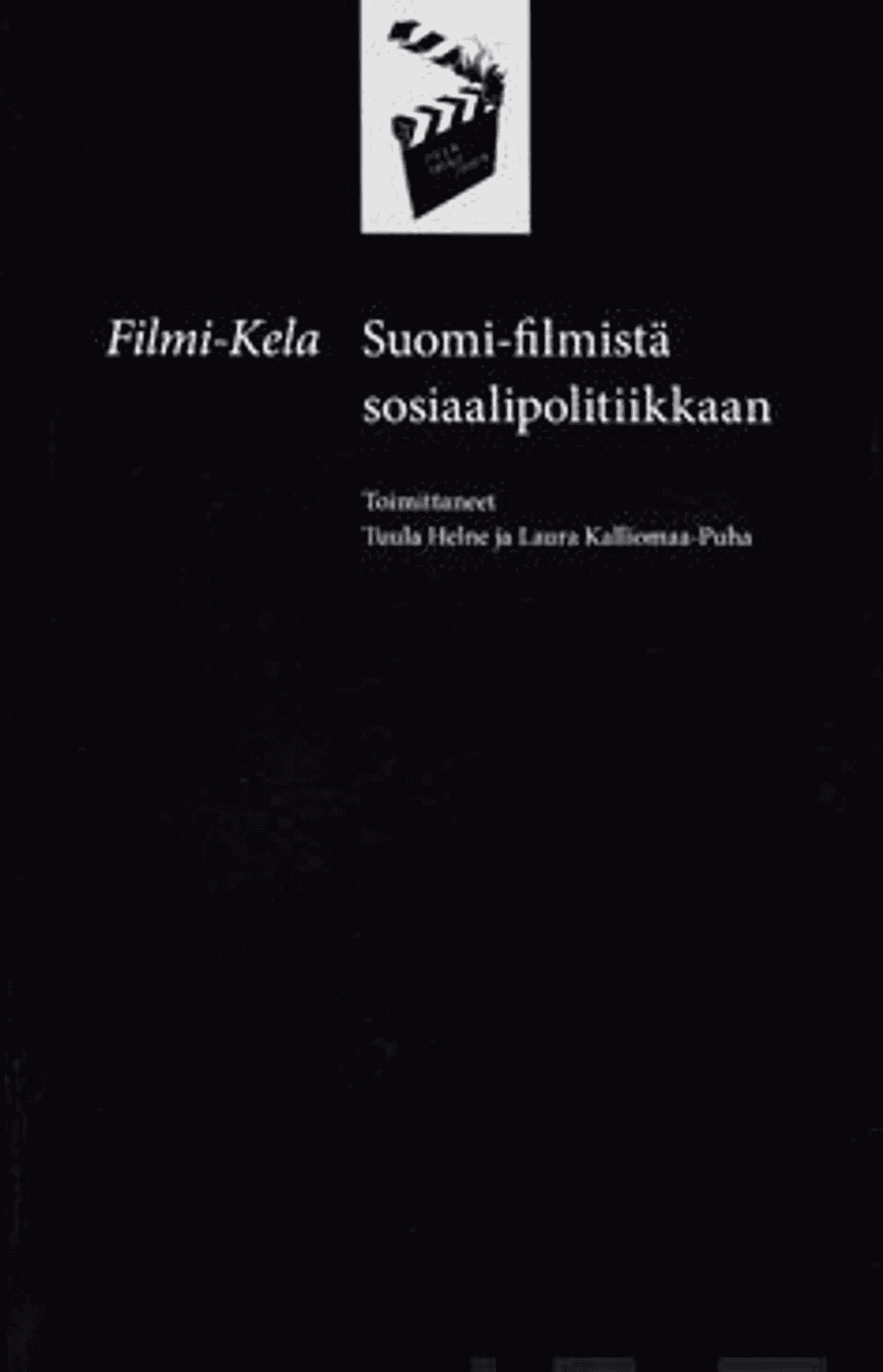 Filmi-Kela - Suomi-filmistä sosiaalipolitiikkaan | Prisma.fi-verkkokauppa