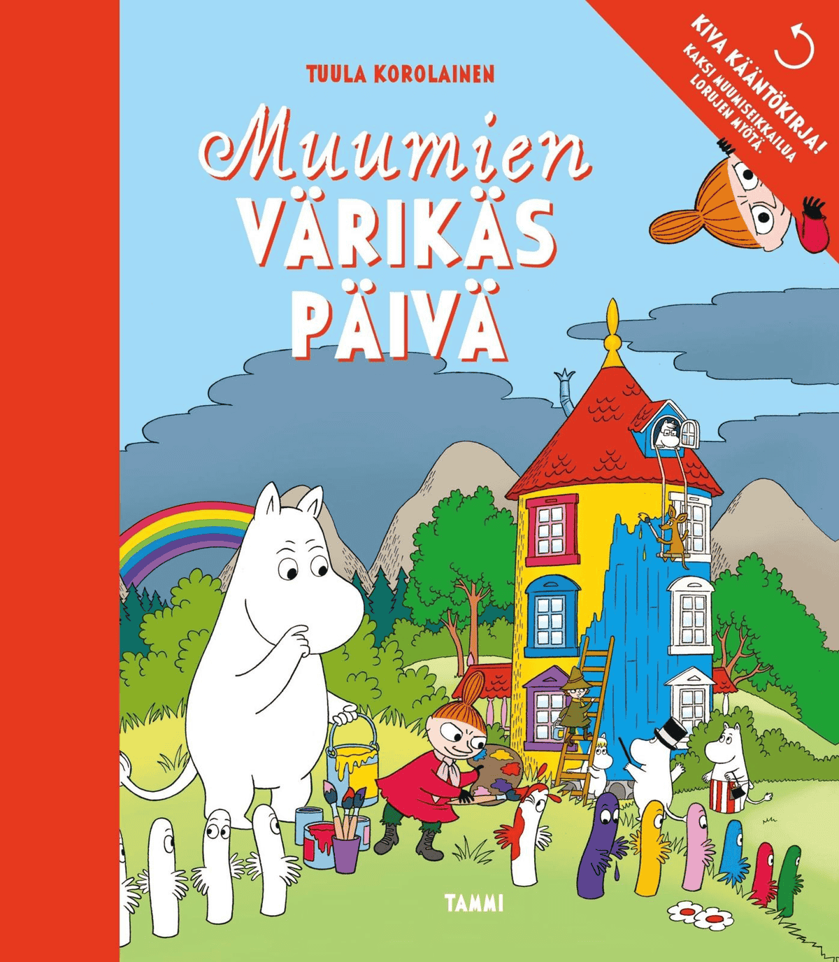 Korolainen, Muumien värikäs päivä ja metsäseikkailu -kääntökirja ...