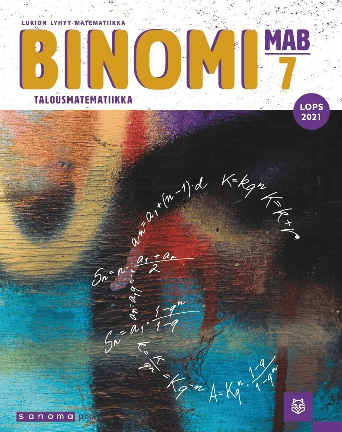 Hassinen, Binomi MAB7 (LOPS21) - Talousmatematiikka | Prisma.fi-verkkokauppa