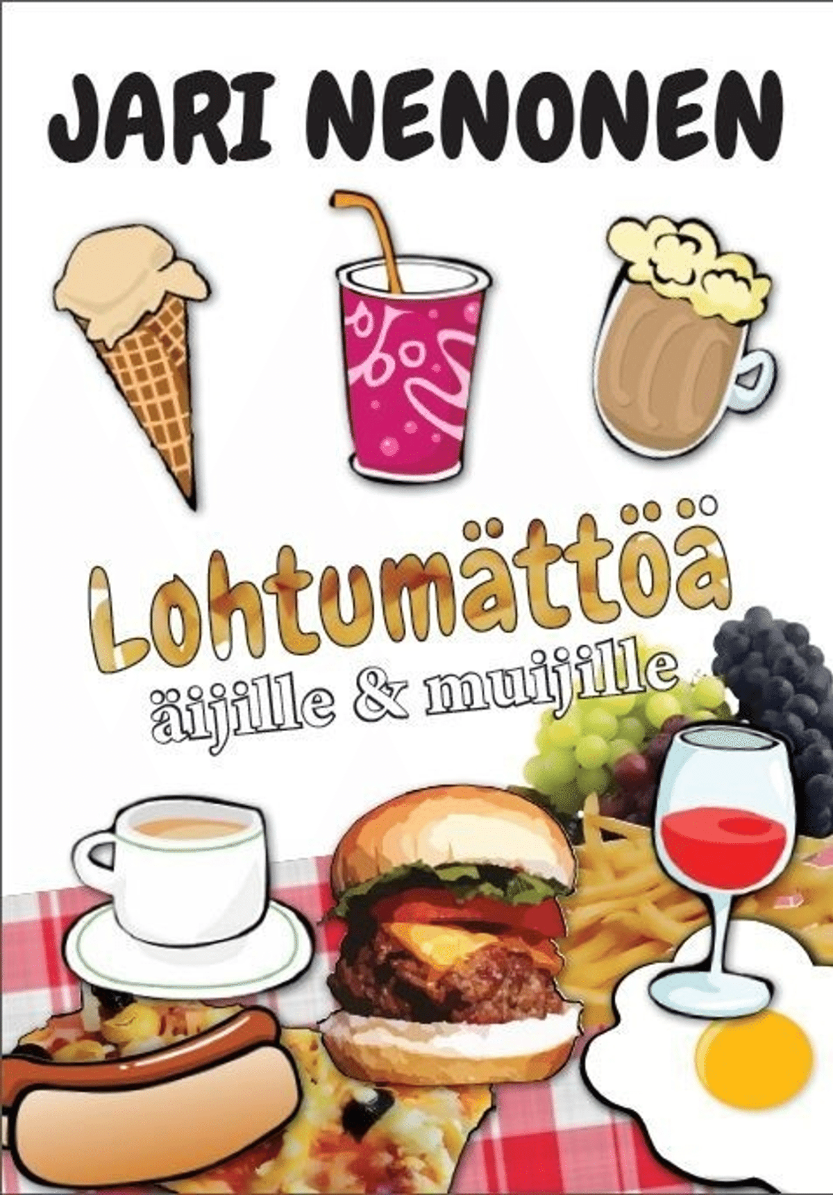 Nenonen, Lohtumättöä äijille & muijille | Prisma.fi-verkkokauppa
