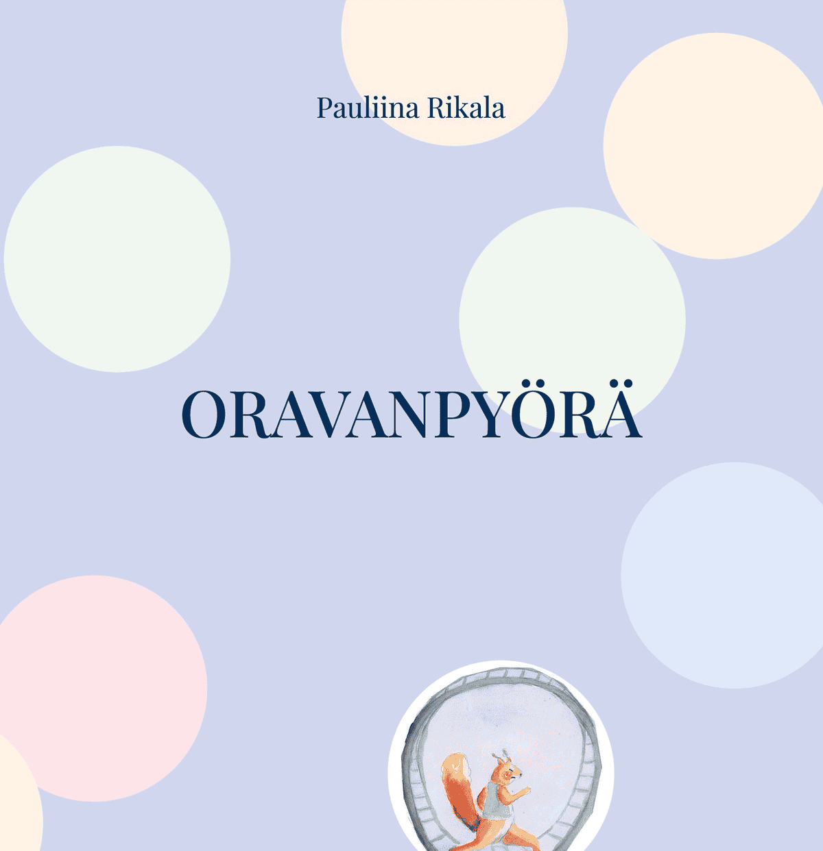 Rikala, Oravanpyörä - Ja muita satuja aikuisille | Prisma.fi-verkkokauppa