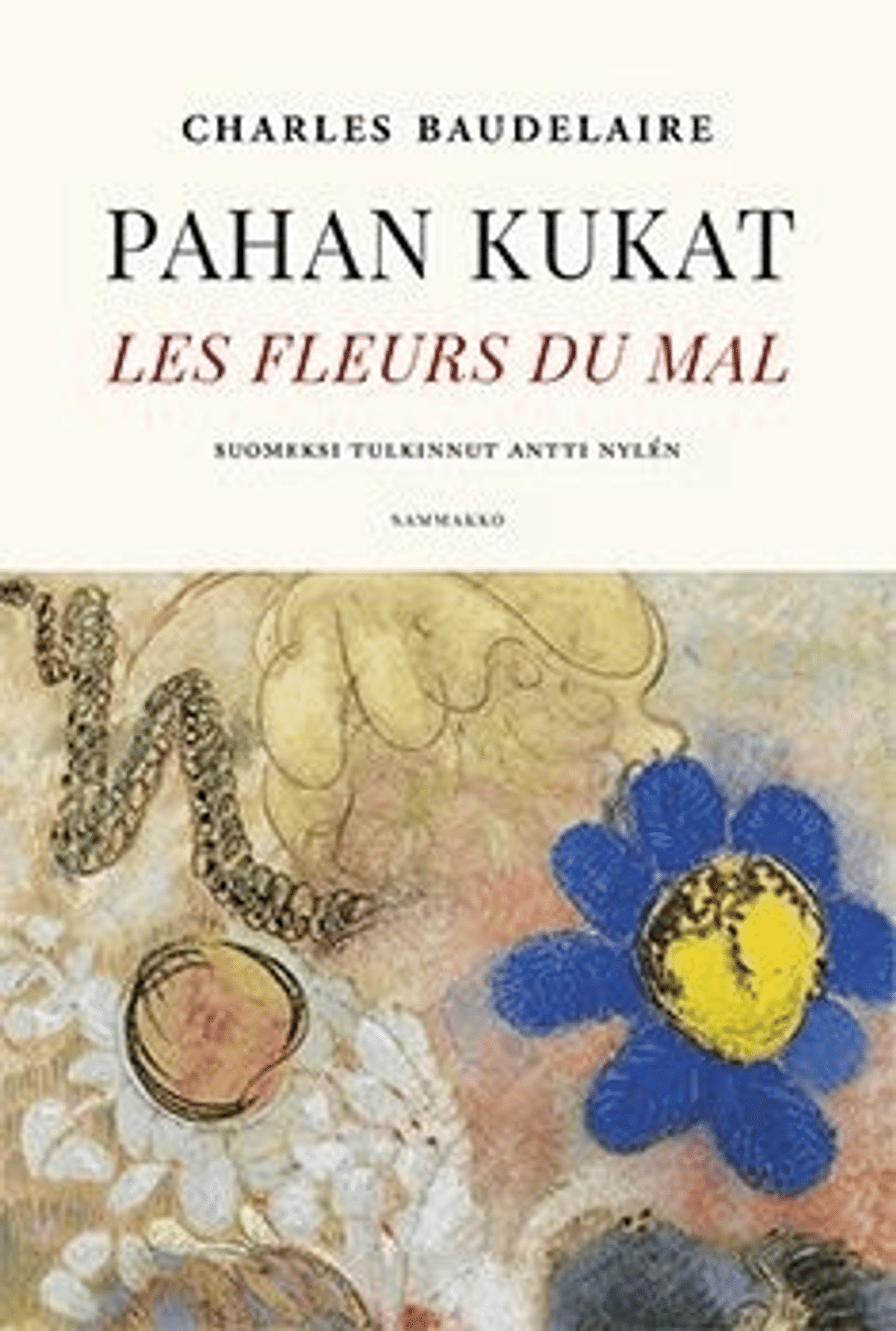 Baudelaire, Pahan kukat | Prisma.fi-verkkokauppa
