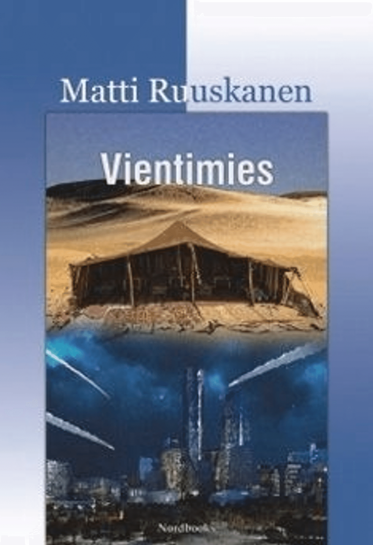 Ruuskanen, Vientimies - neljännesvuosisata Arabiaa rakentamassa ja ...