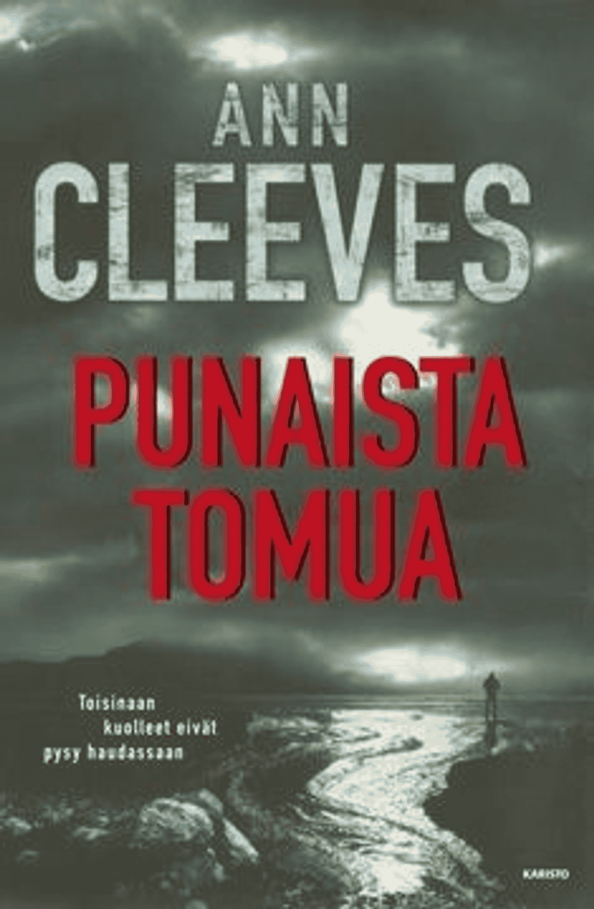 Cleeves, Punaista tomua | Prisma.fi-verkkokauppa