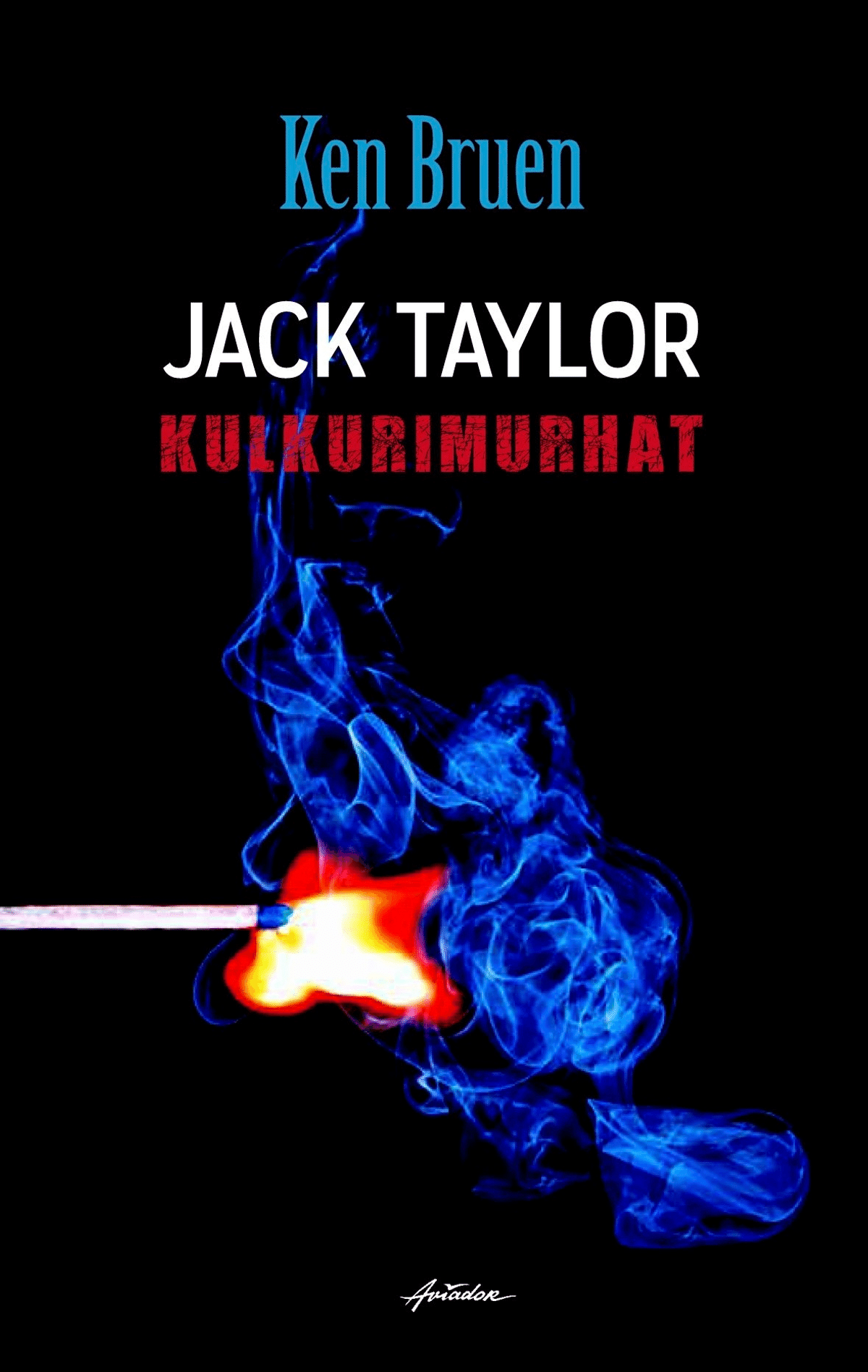 Bruen, Jack Taylor ja kulkurimurhat | Prisma.fi-verkkokauppa