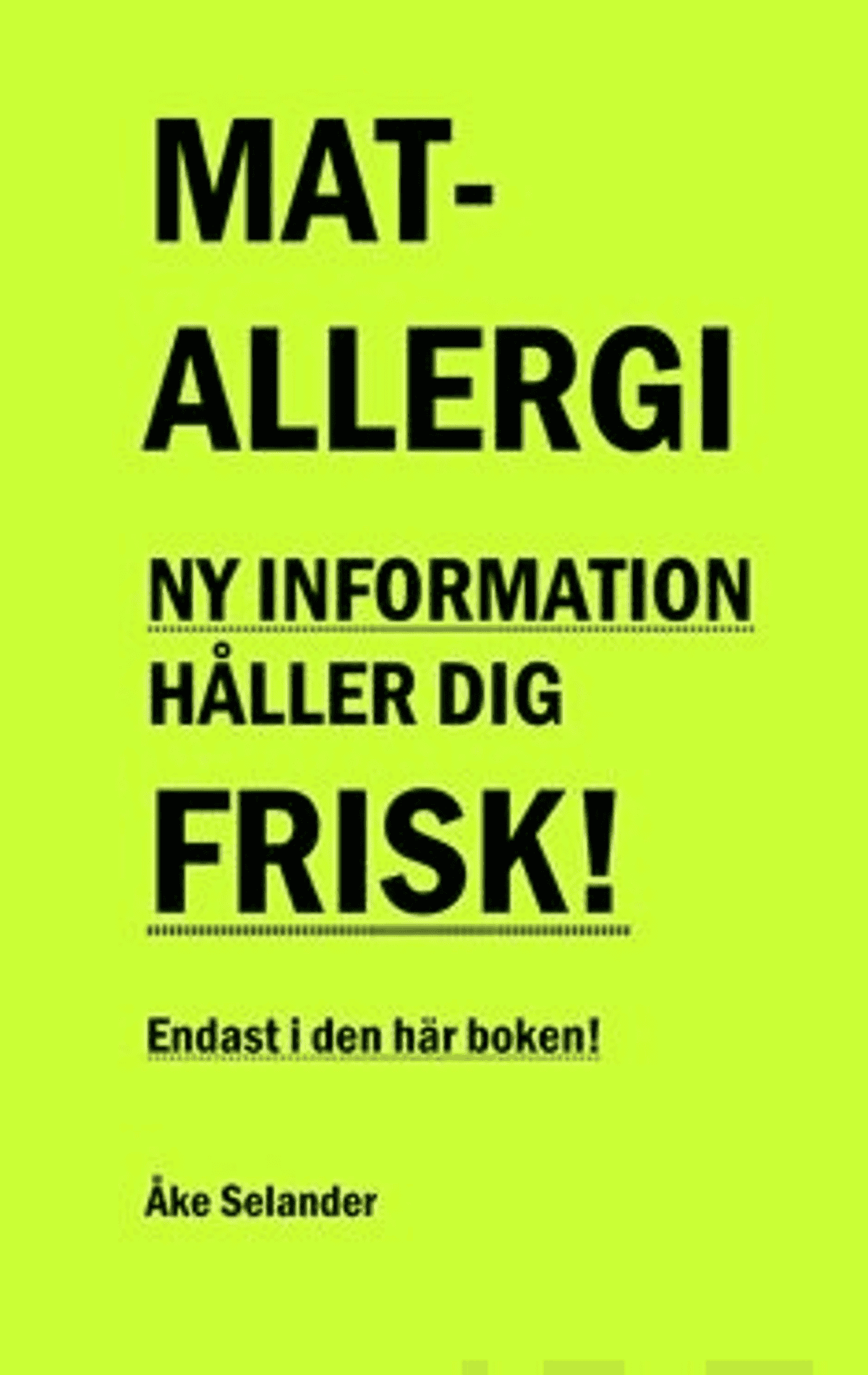 Selander, Matallergi - ny information håller dig frisk | Prisma.fi ...