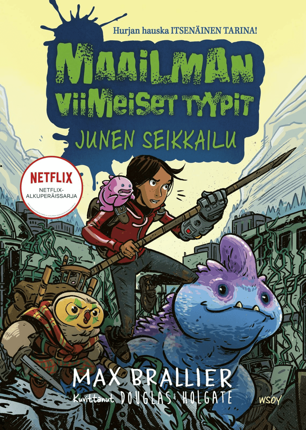 Brallier, Maailman viimeiset tyypit - Junen seikkailu | Prisma.fi ...