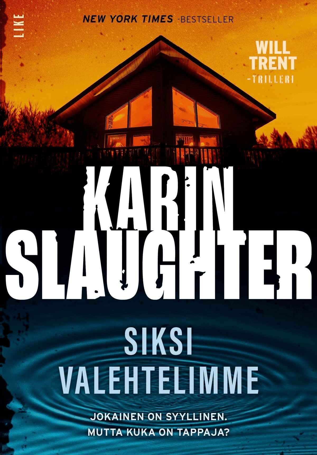 Slaughter, Siksi valehtelimme | Prisma.fi-verkkokauppa