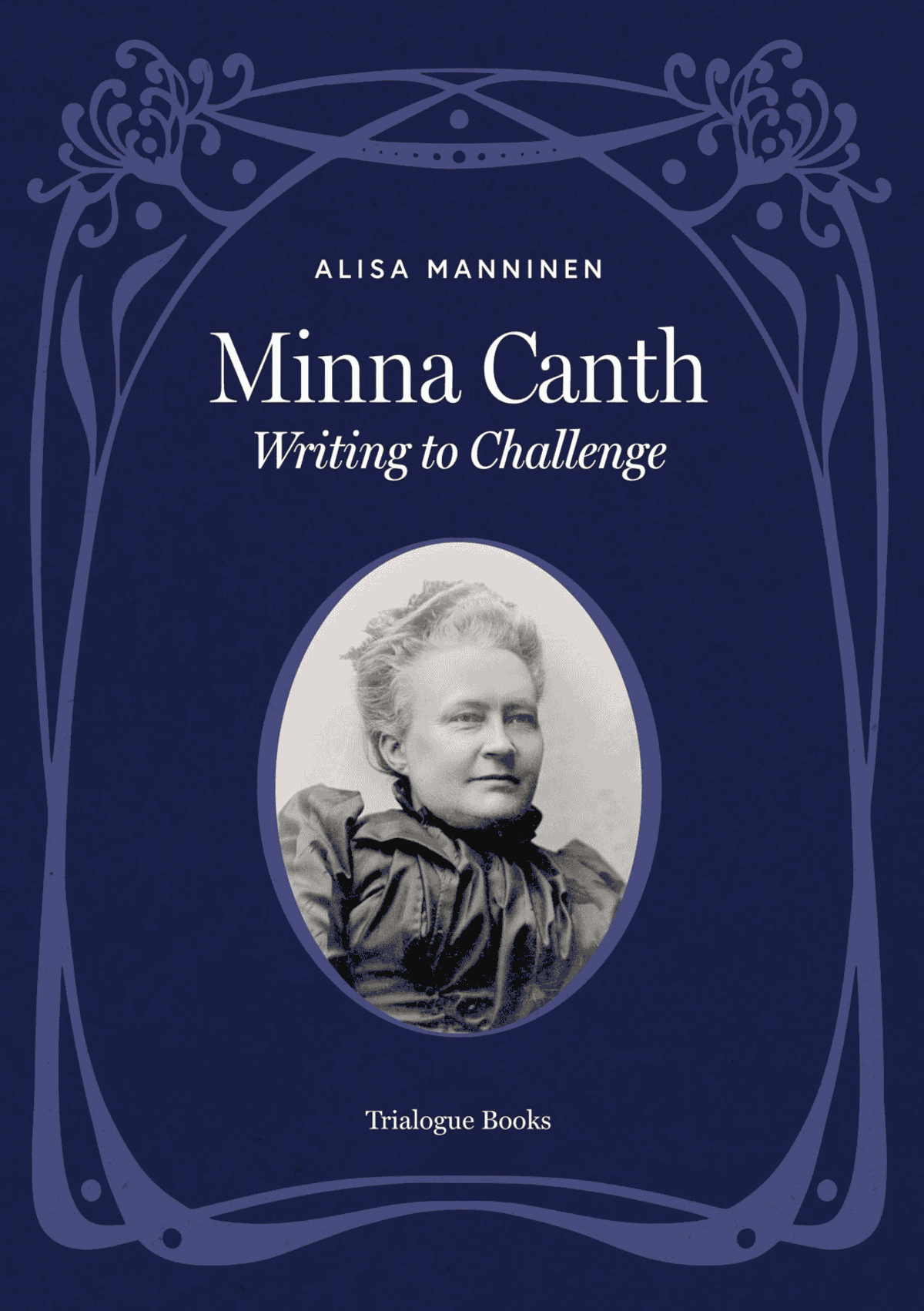 Manninen, Minna Canth - Writing to Challenge | Prisma.fi-verkkokauppa