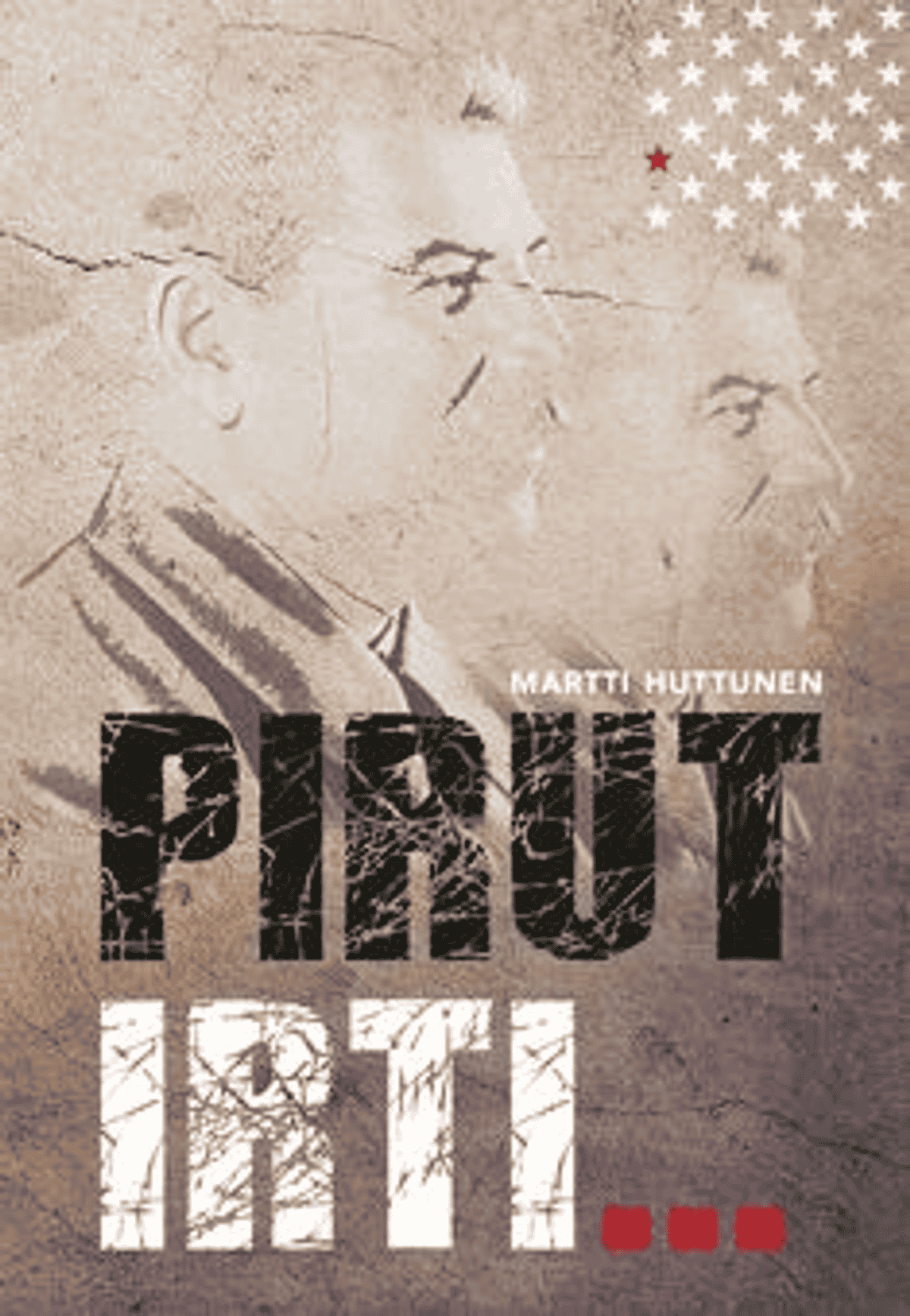 Huttunen Martti, Pirut irti... | Prisma.fi-verkkokauppa