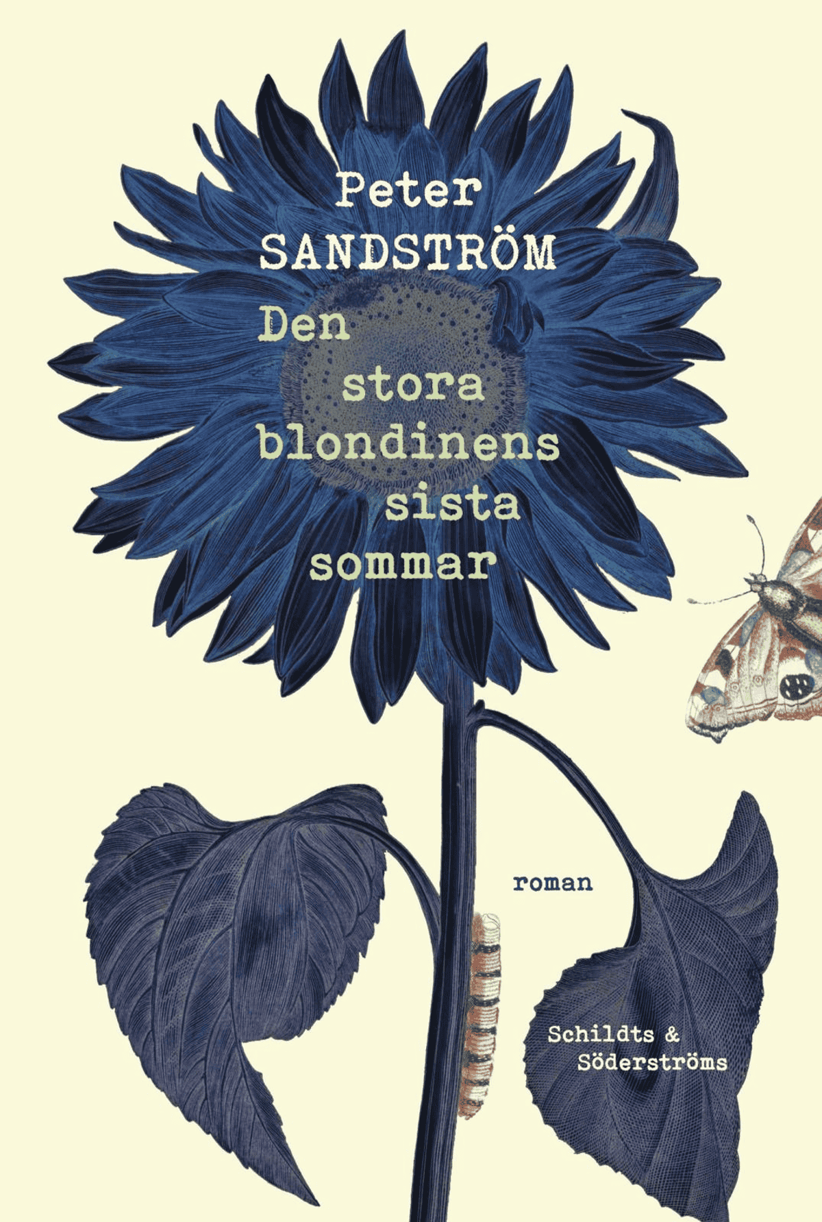 Sandström, Den stora blondinens sista sommar - Roman | Prisma.fi ...