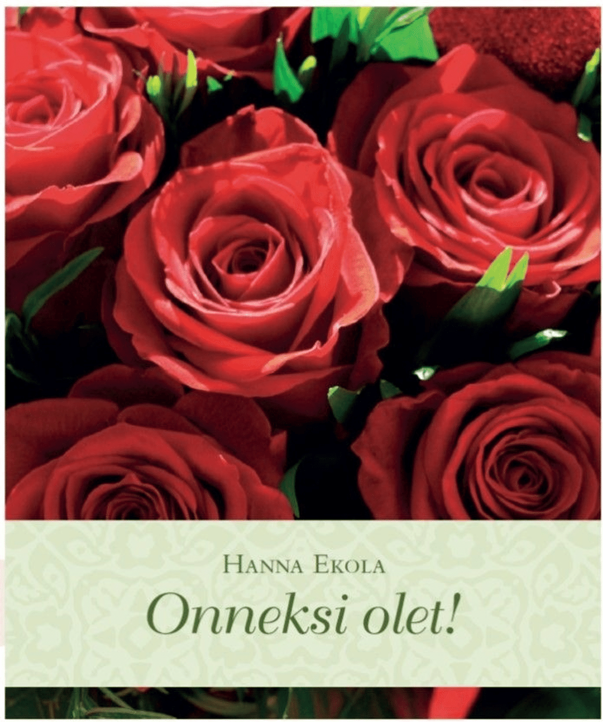 Ekola, Onneksi olet! | Prisma.fi-verkkokauppa