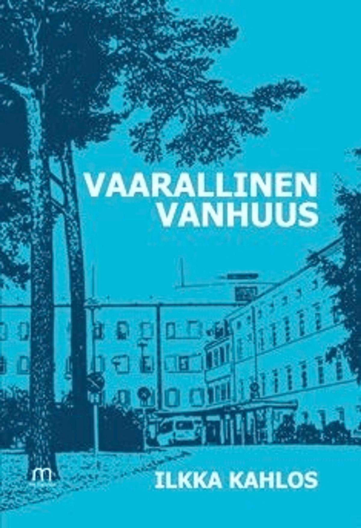 Kahlos, Vaarallinen vanhuus | Prisma verkkokauppa