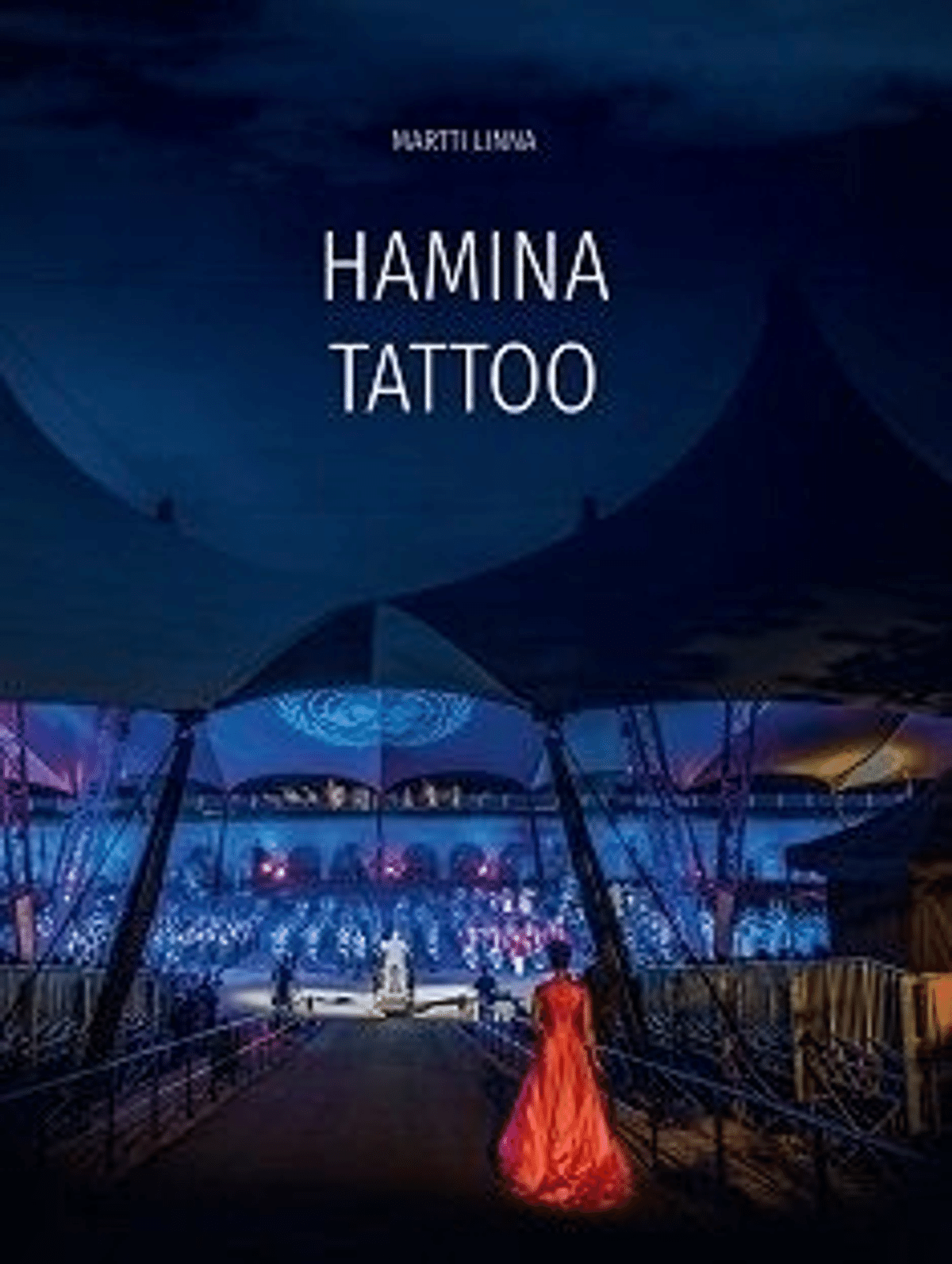 Linna, Hamina Tattoo - Juhlakirja | Prisma verkkokauppa