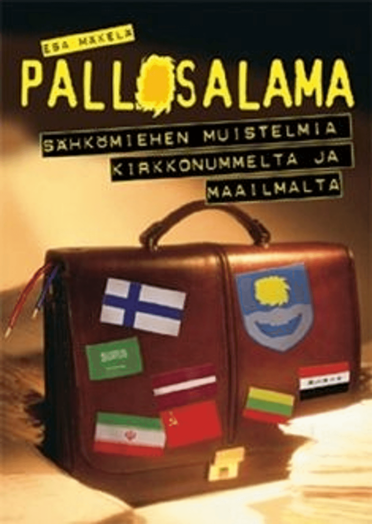 Mäkelä, Pallosalama - sähkömiehen muistelmia Kirkkonummeltaja maailmalta | Prisma verkkokauppa