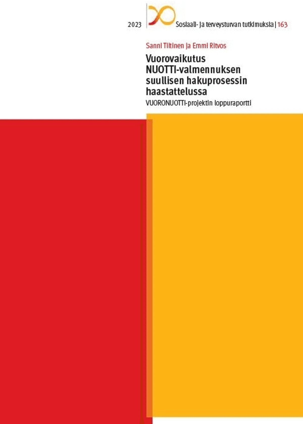 Tiitinen, Vuorovaikutus NUOTTI-valmennuksen suullisen hakuprosessin ...