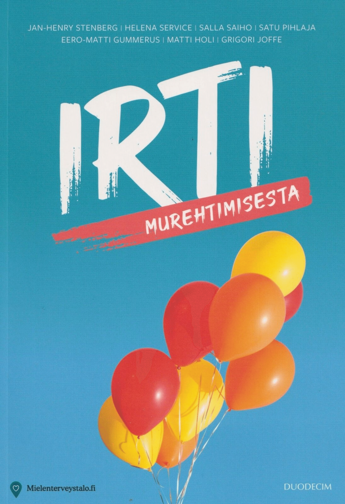 Irti murehtimisesta | Prisma verkkokauppa