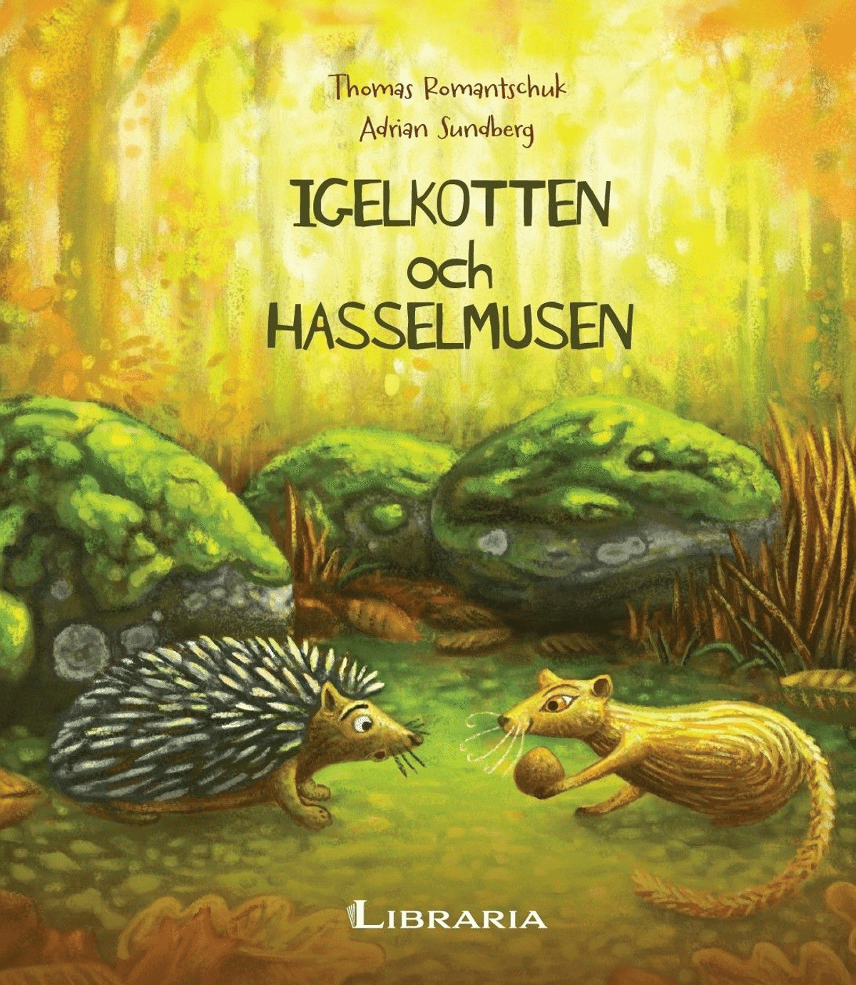 Romantschuk, Igelkotten och Hasselmusen | Prisma verkkokauppa