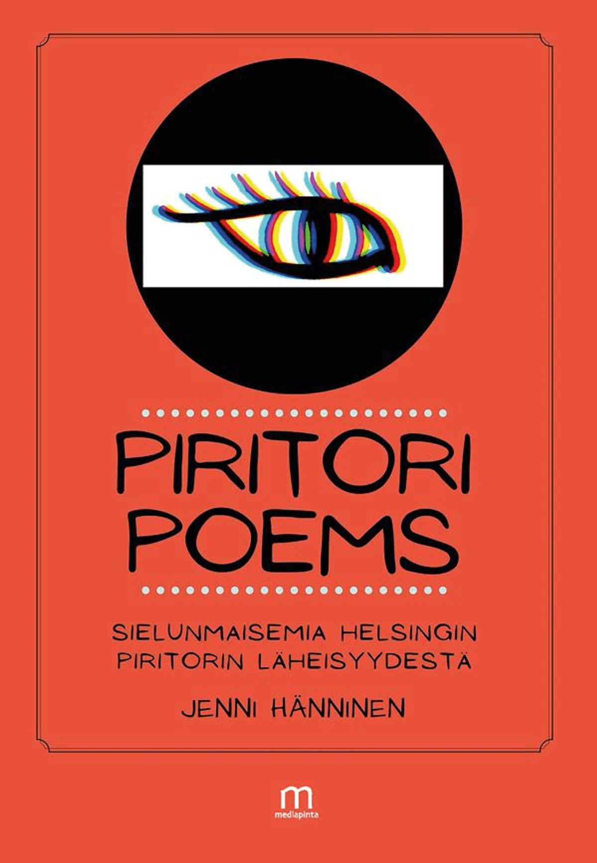 Hänninen, Piritori Poems | Prisma verkkokauppa