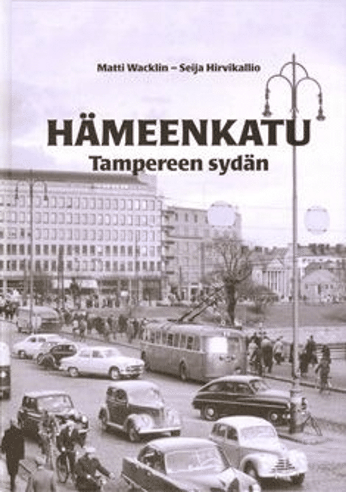 Wacklin, Hämeenkatu - Tampereen sydän | Prisma verkkokauppa