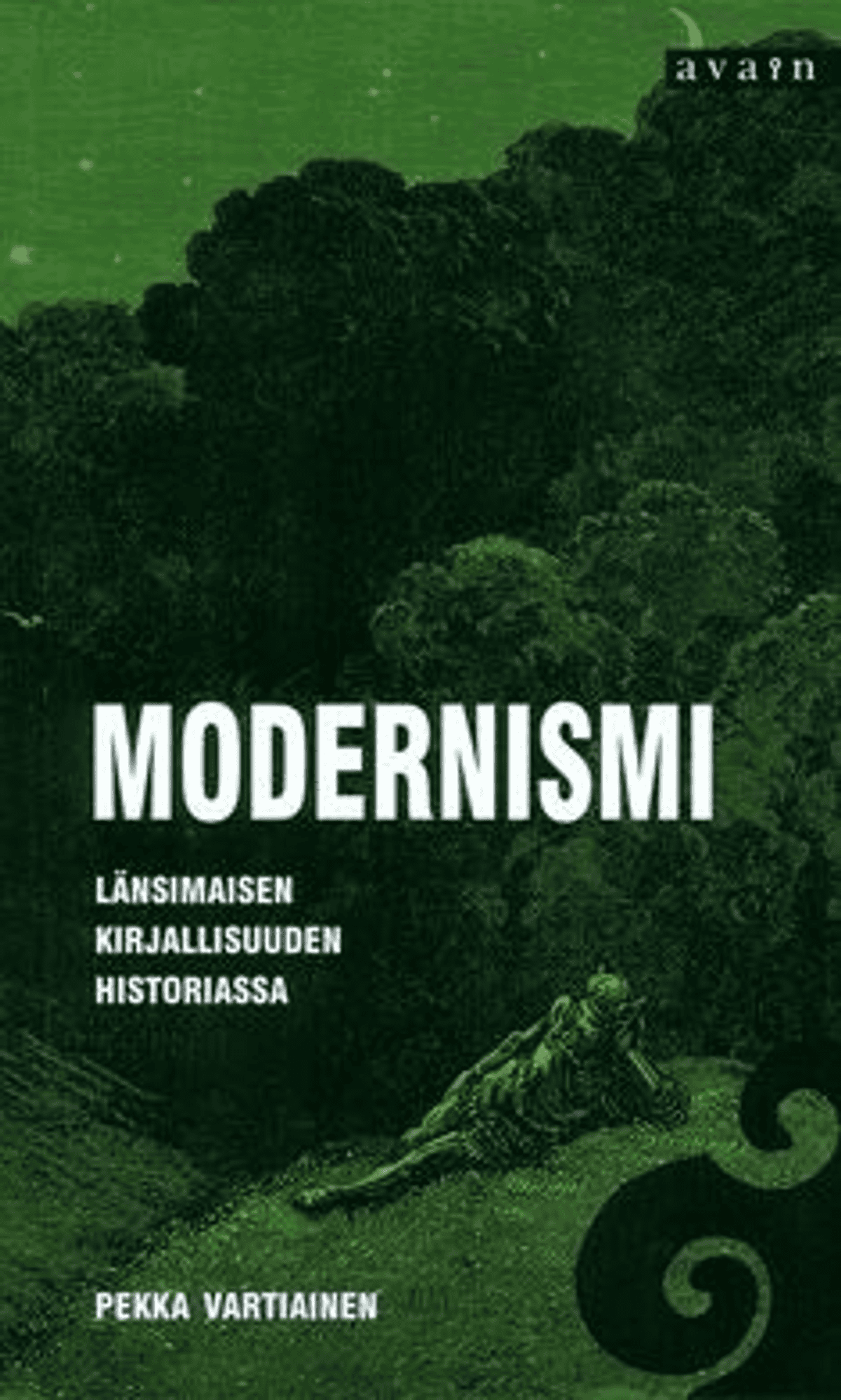 Vartiainen, Modernismi länsimaisen kirjallisuuden historiassa | Prisma ...