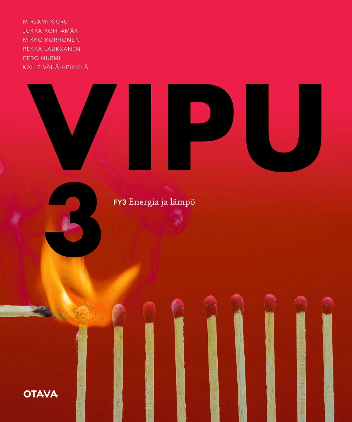 Kiuru, Vipu 3 (LOPS21) - FY3 Energia ja lämpö | Prisma verkkokauppa