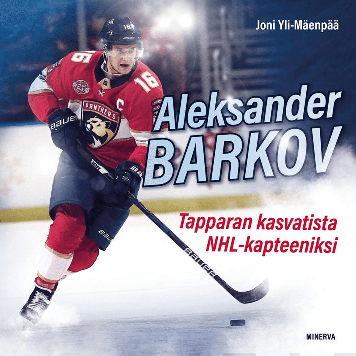 Yli-Mäenpää, Aleksander Barkov - Tapparan kasvatista NHL-kapteeniksi ...
