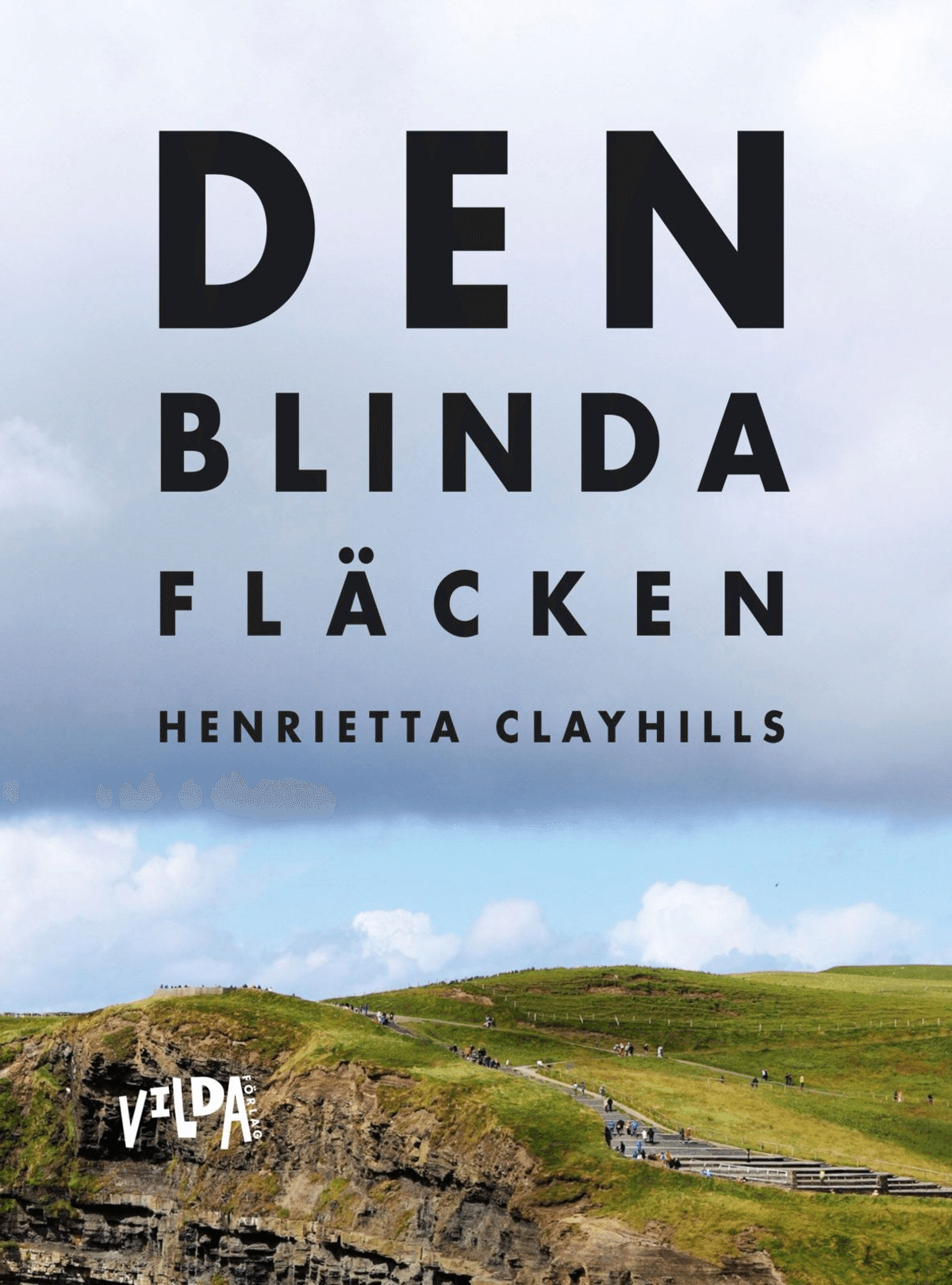 Clayhills, Den blinda fläcken | Prisma verkkokauppa