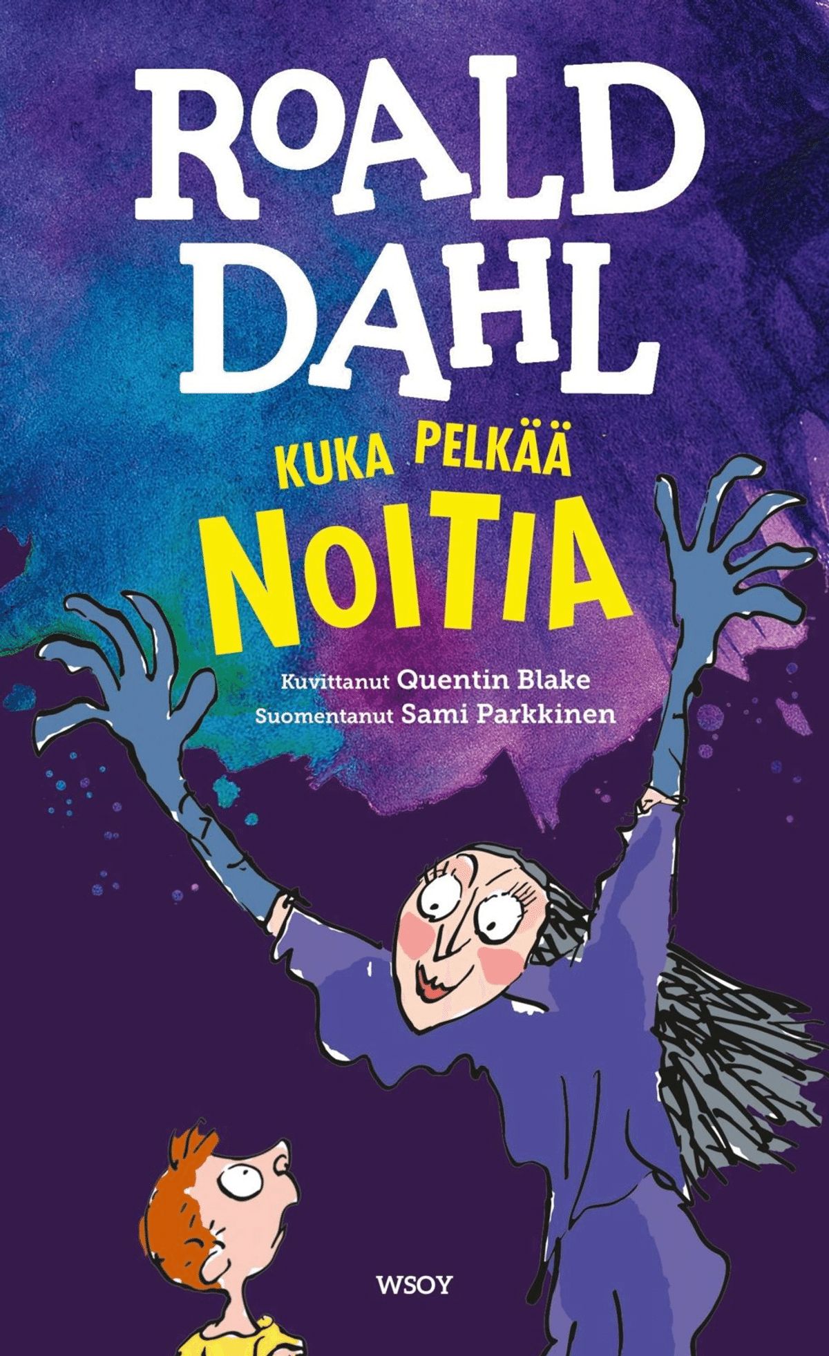 Dahl, Kuka pelkää noitia | Prisma verkkokauppa