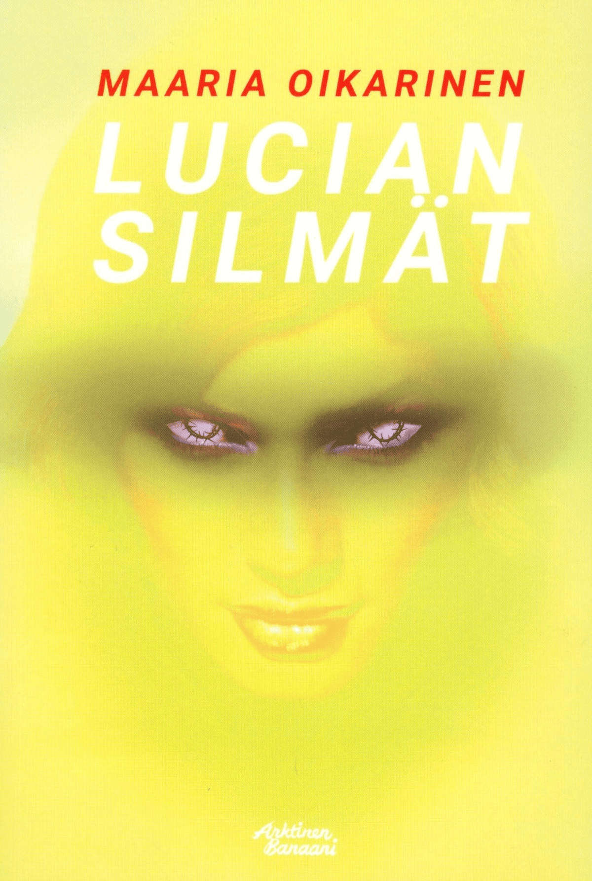 Oikarinen, Lucian silmät | Prisma verkkokauppa