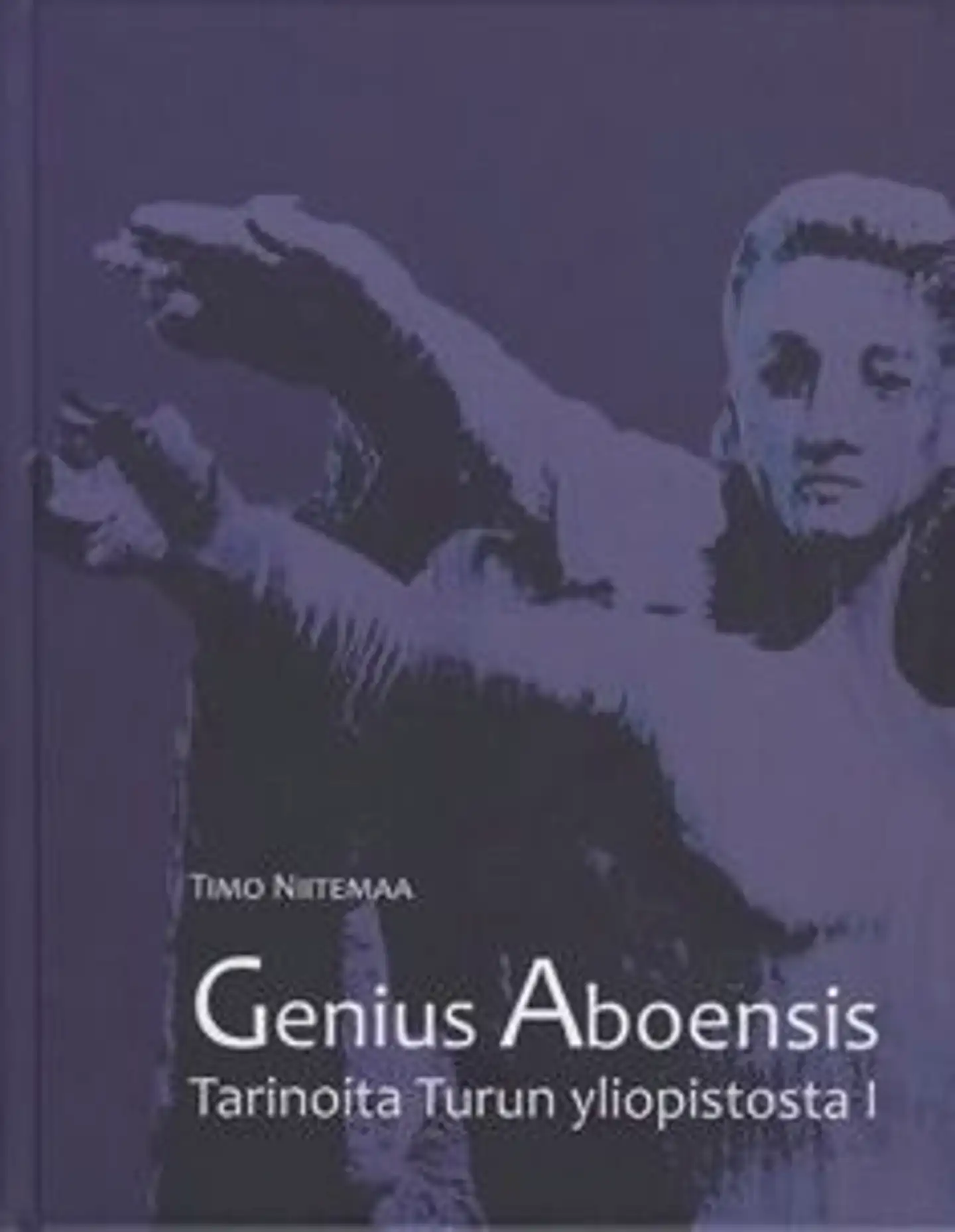 Niitemaa, Genius Aboensis - tarinoita Turun yliopistosta 1 | Prisma verkkokauppa