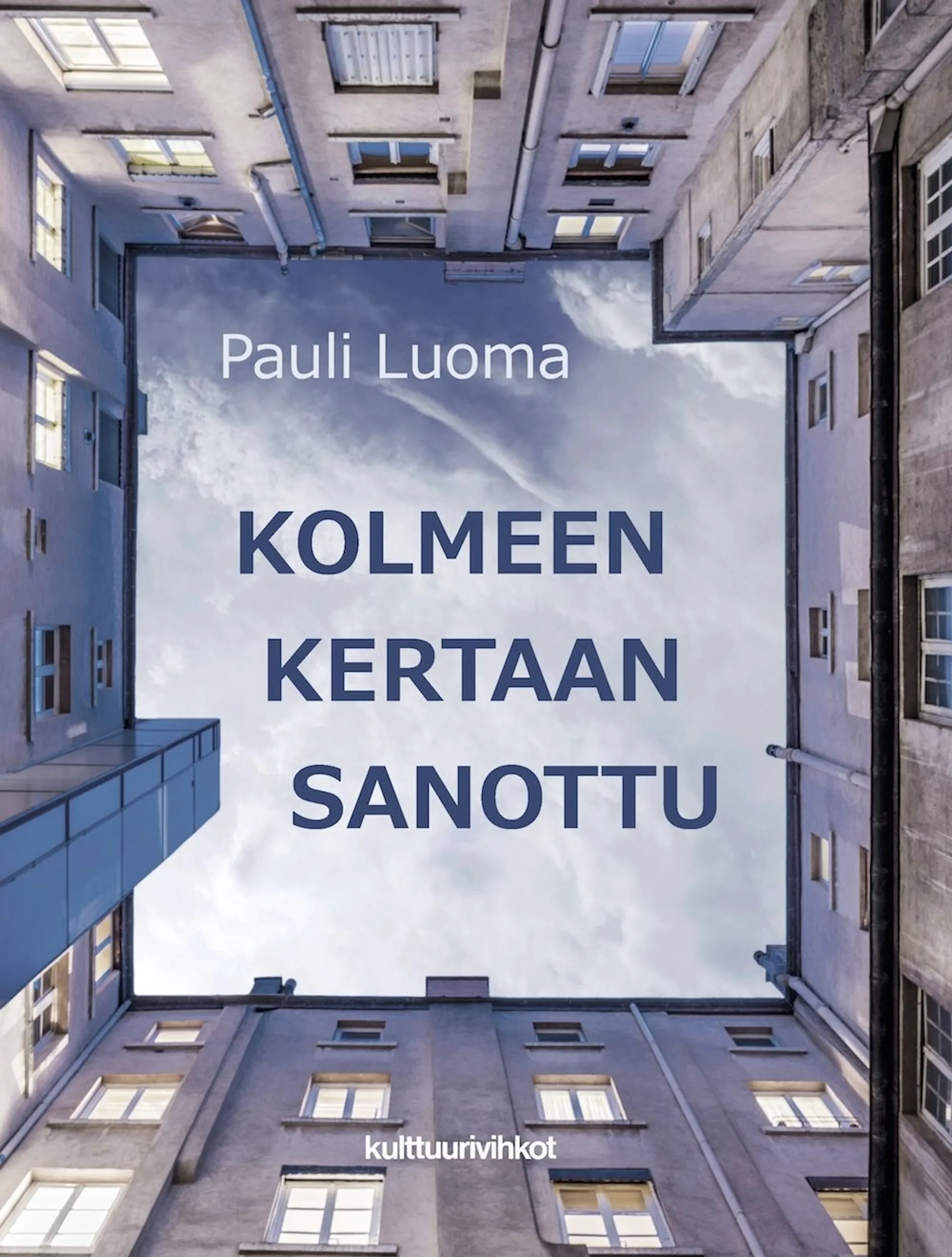 Luoma, Kolmeen kertaan sanottu | Prisma verkkokauppa