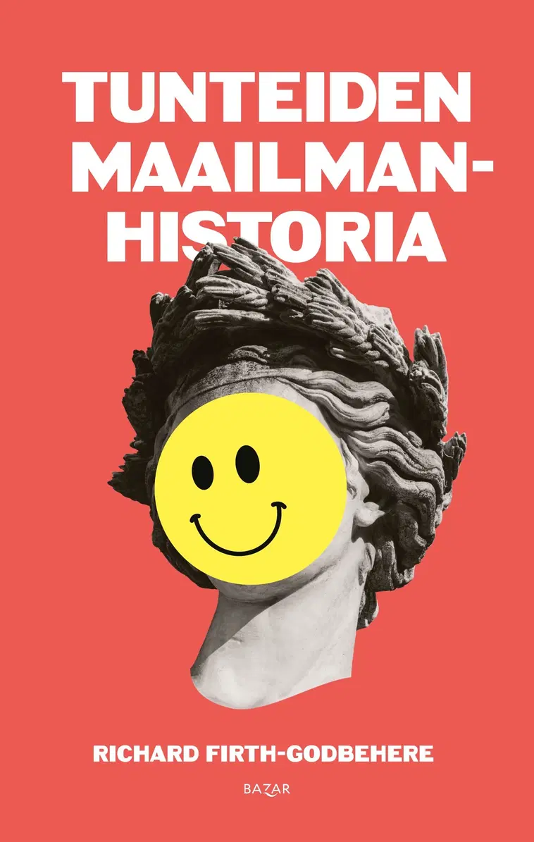 Firth-Godbehere, Tunteiden maailmanhistoria | Prisma verkkokauppa